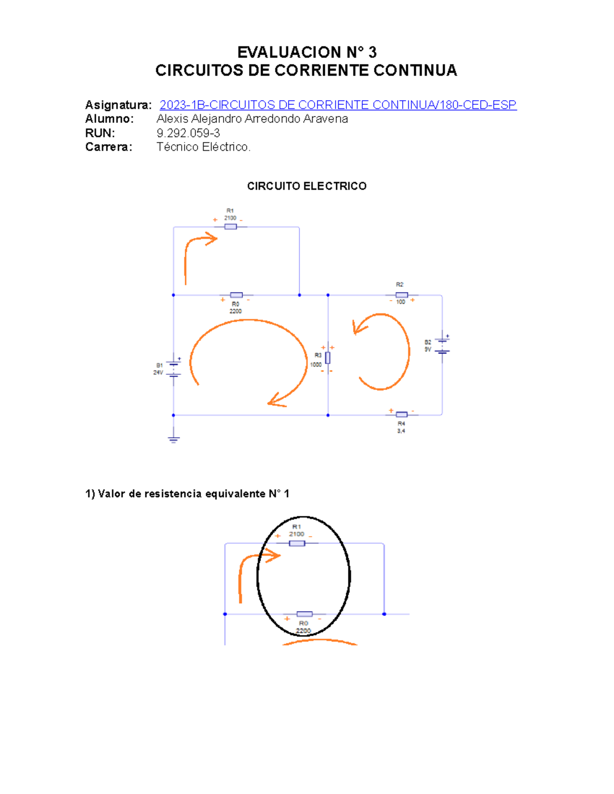 Alexis Arredondo Evaluacion N 3 - EVALUACION N° 3 CIRCUITOS DE CORRIENTE CONTINUA Asignatura ...