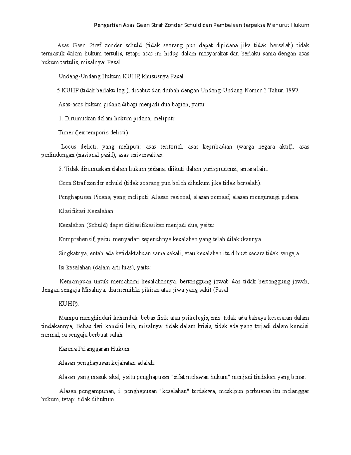 Pengertian Asas Geen Straf Zonder Schuld dan Pembelaan terpaksa Menurut Hukum - Asas-asas hukum ...