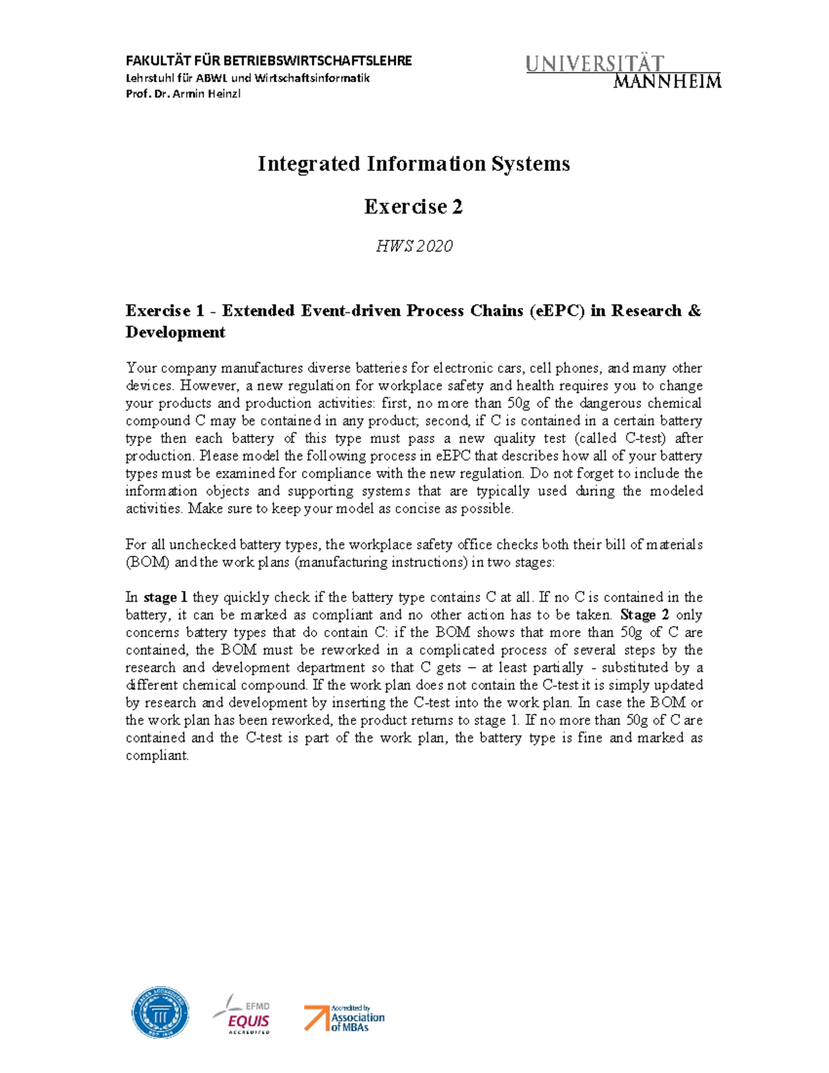 Exercise Sheet 2 Solution - Lehrstuhl für ABWL und ...