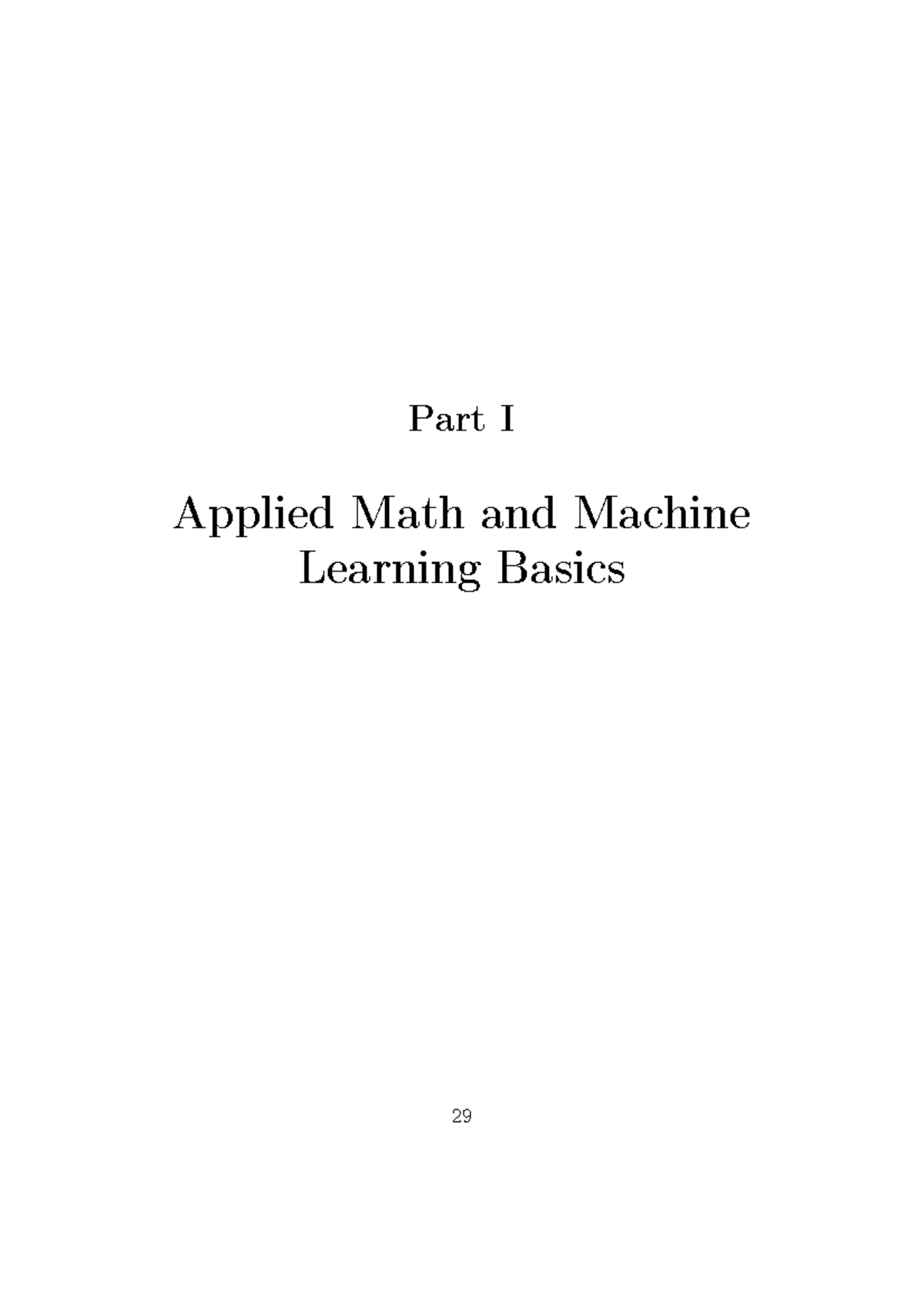 Part-1-basics - Computer Engineering - Part I Applied Math and Machine Learning Basics 29 - Studocu