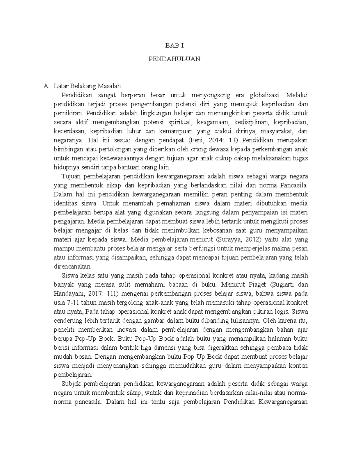 Luaran PTK (BAB I dan BAB II) - BAB I PENDAHULUAN A. Latar Belakang Masalah Pendidikan sangat ...