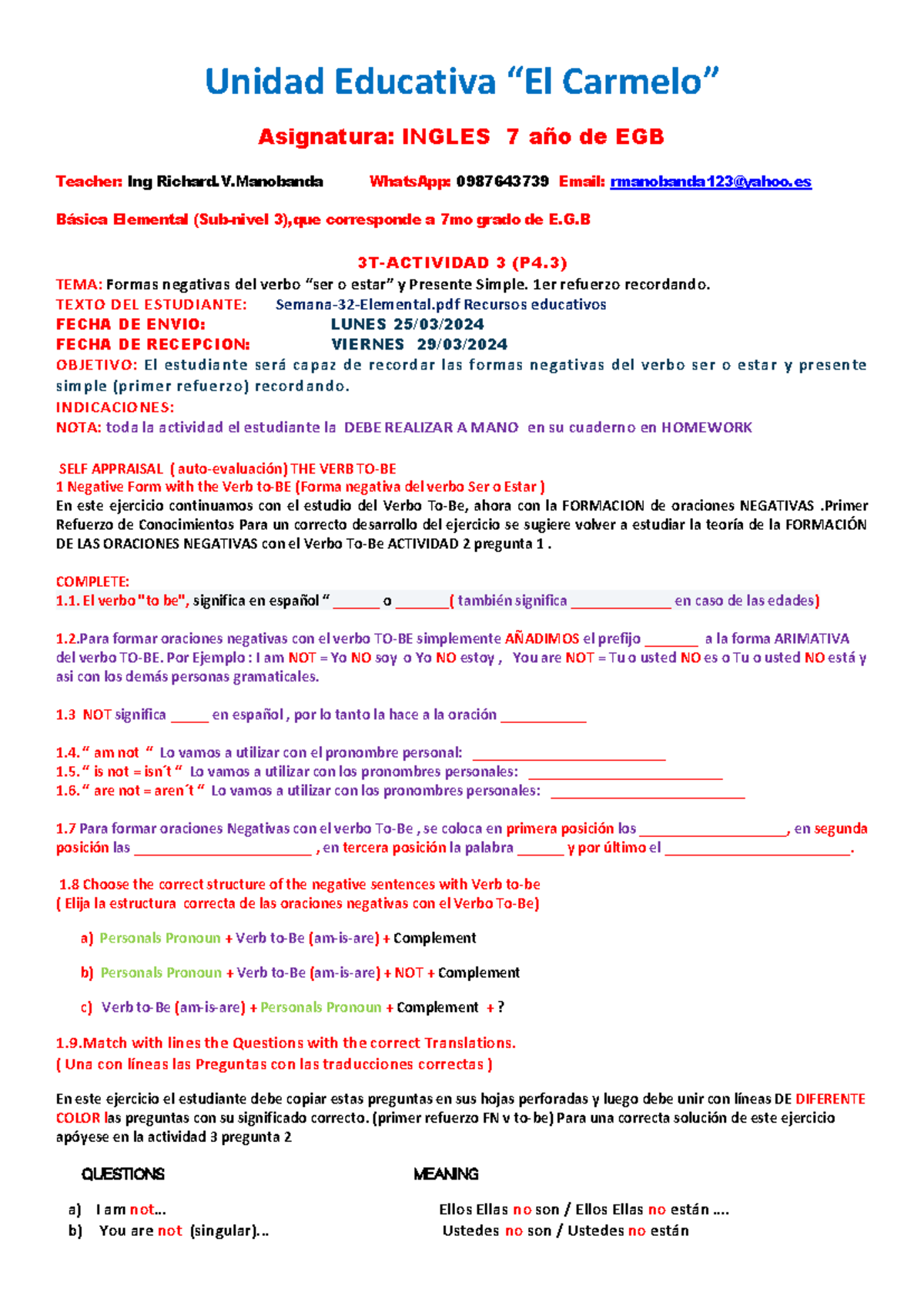 Ingles 7 EGB 3T Actividad 3 L25-03-24 P4.3 Vto Be & PS Neg Form 1 evaluation=A12 VID BE FN - Studocu