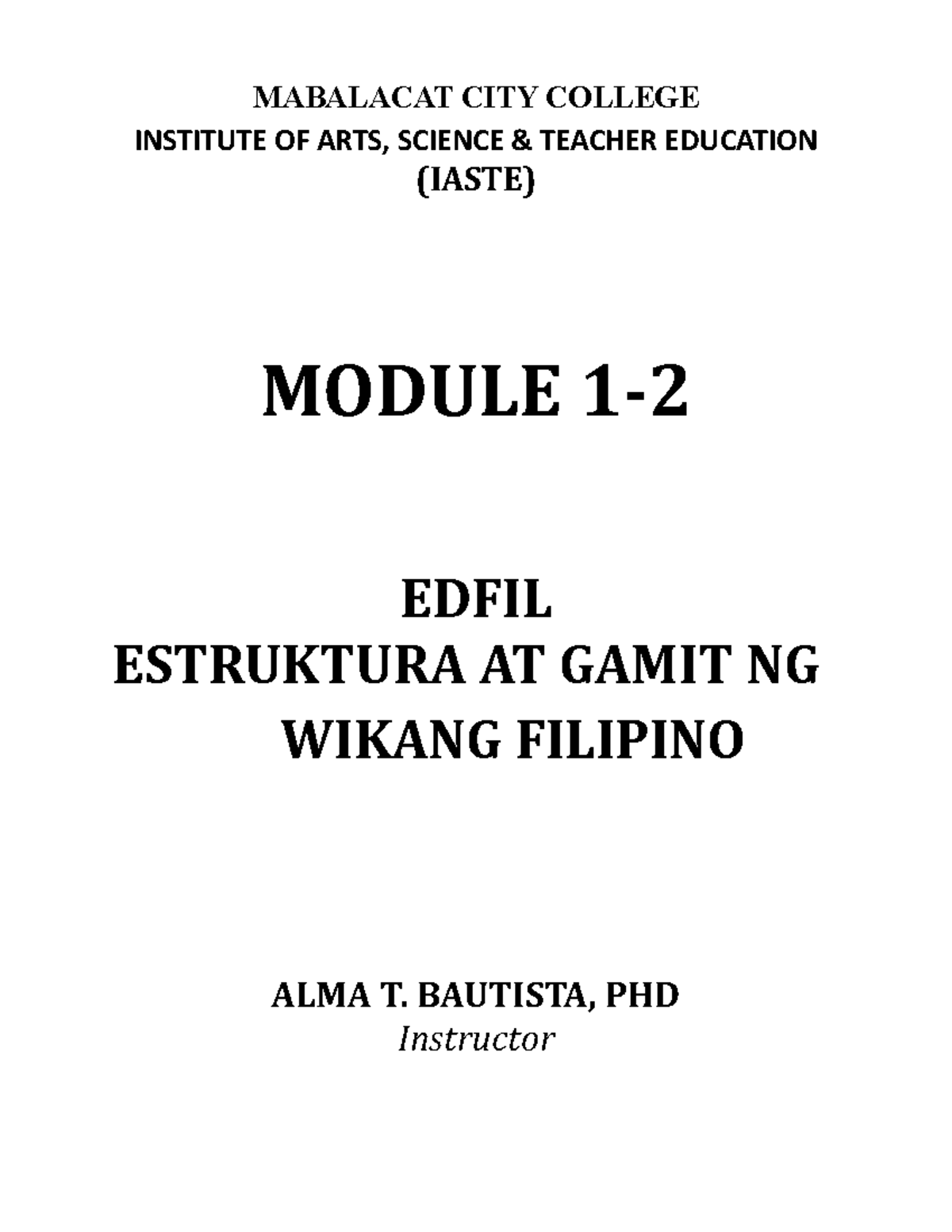 Edfil- Modyul-1-3 - INSTITUTE OF ARTS, SCIENCE & TEACHER EDUCATION ...