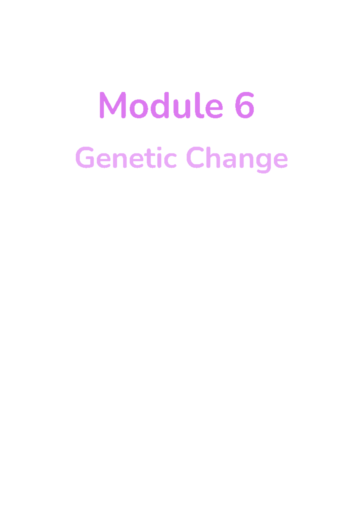 Biology Notes - Module 6 ~ Genetic Change - Module 6 Genetic Change 6 ...