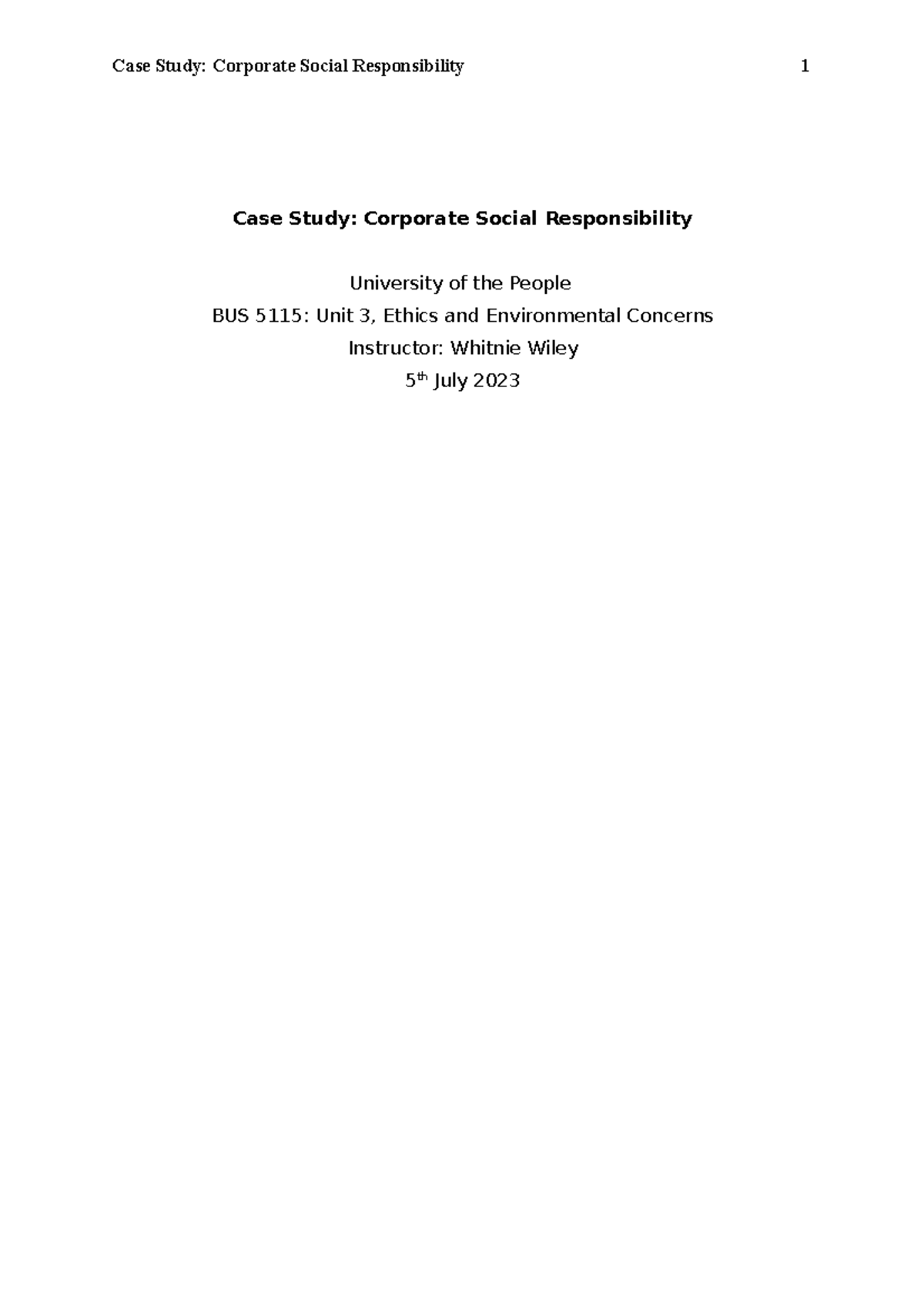 Written Assignment - Unit 3 - Case Study: Corporate Social Responsibility University of the ...