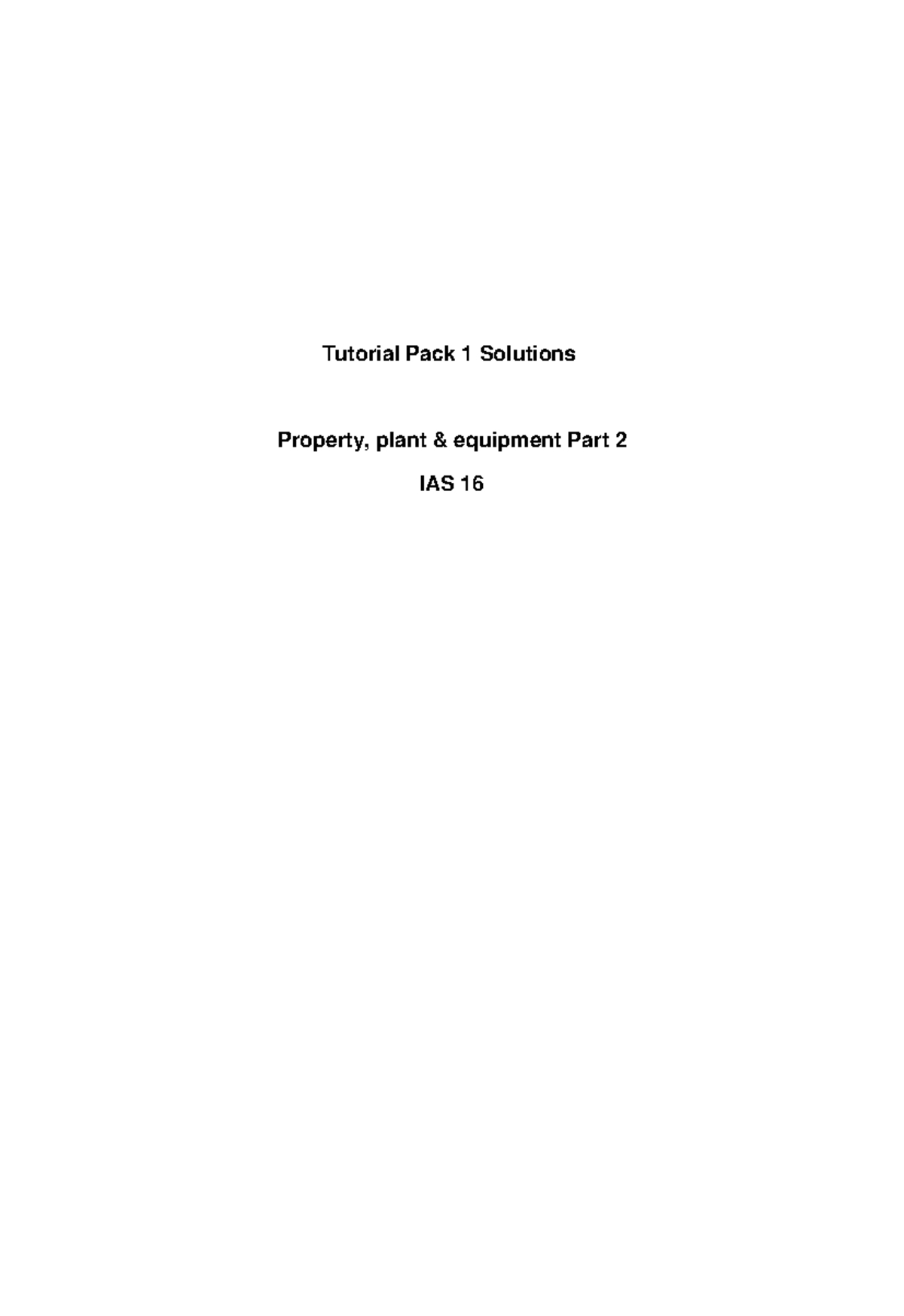 Tutorial Pack 1 Solution - Q1 - Tutorial Pack 1 Solutions Property ...