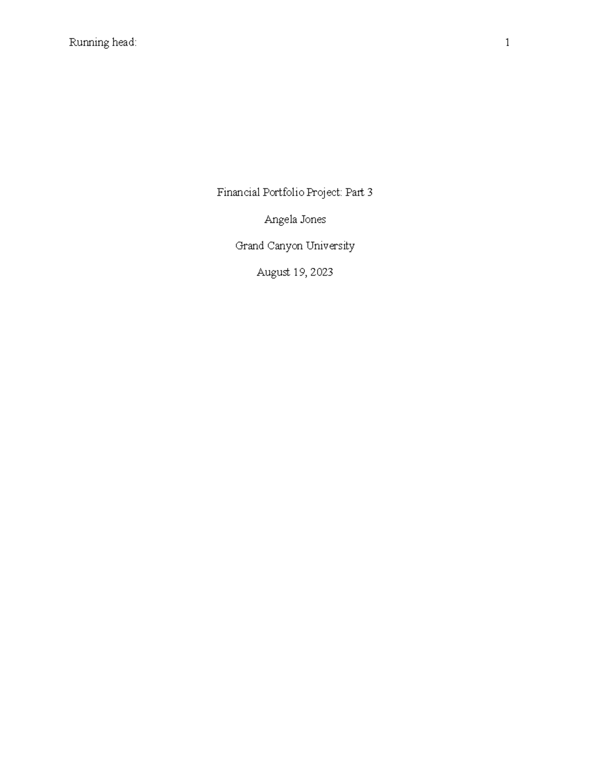 Financial Portfolio Project[ 1237] - Running head: 1 Financial ...