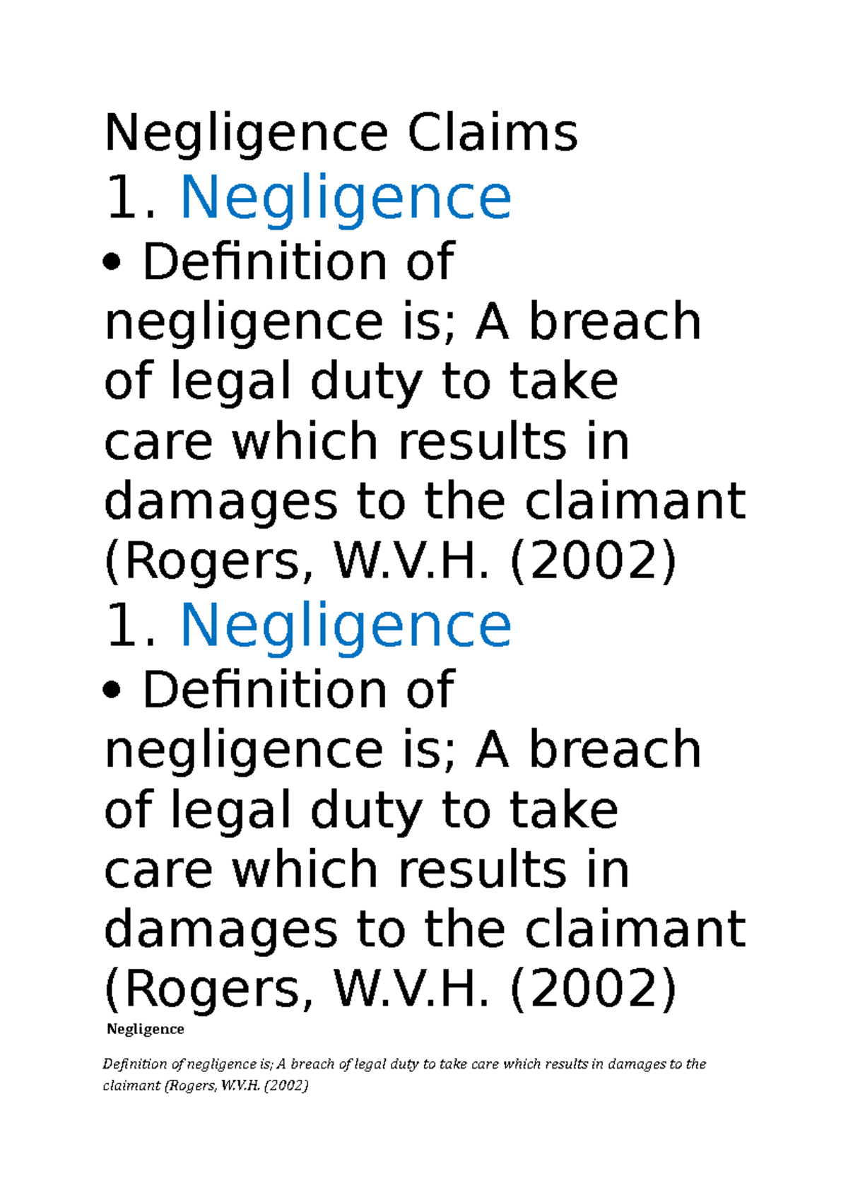 2020 Revision Notes - yhkvlg - Negligence Claims 1. Negligence ...
