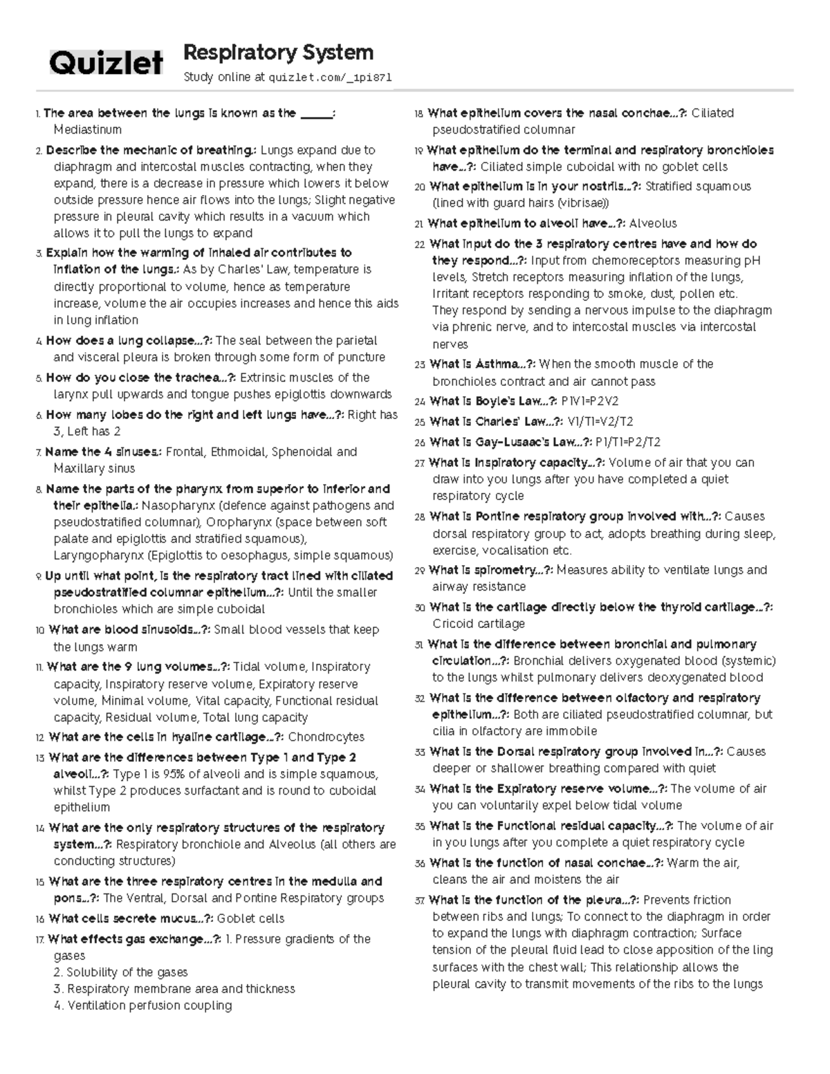 Some Respiratory System Quiz Questions - 1 area between the lungs is ...