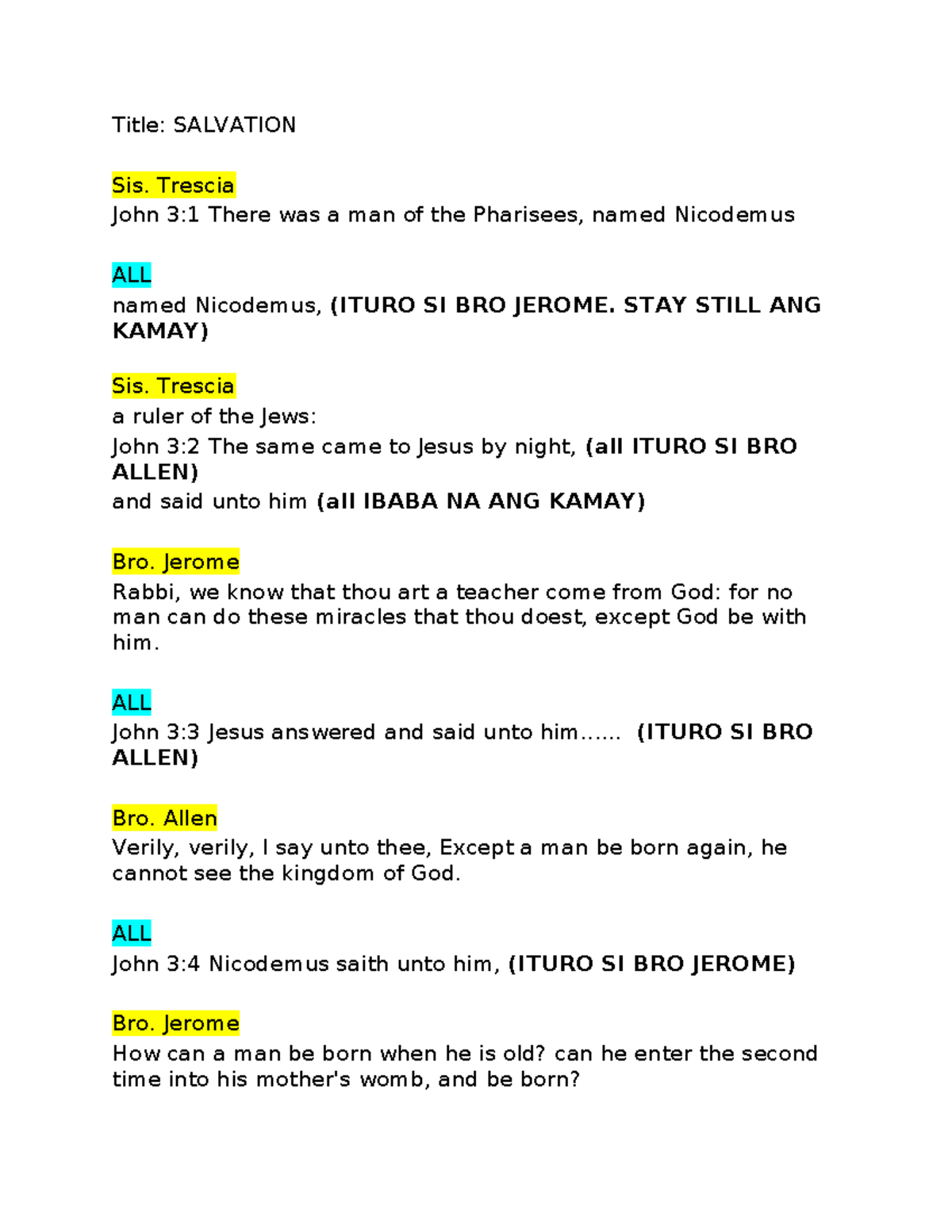 Verse choir - aassasa - Title: SALVATION Sis. Trescia John 3:1 There ...