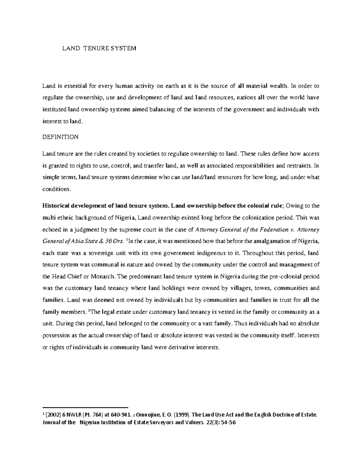 Group A Land Law Presentation - LAND TENURE SYSTEM Land is essential ...