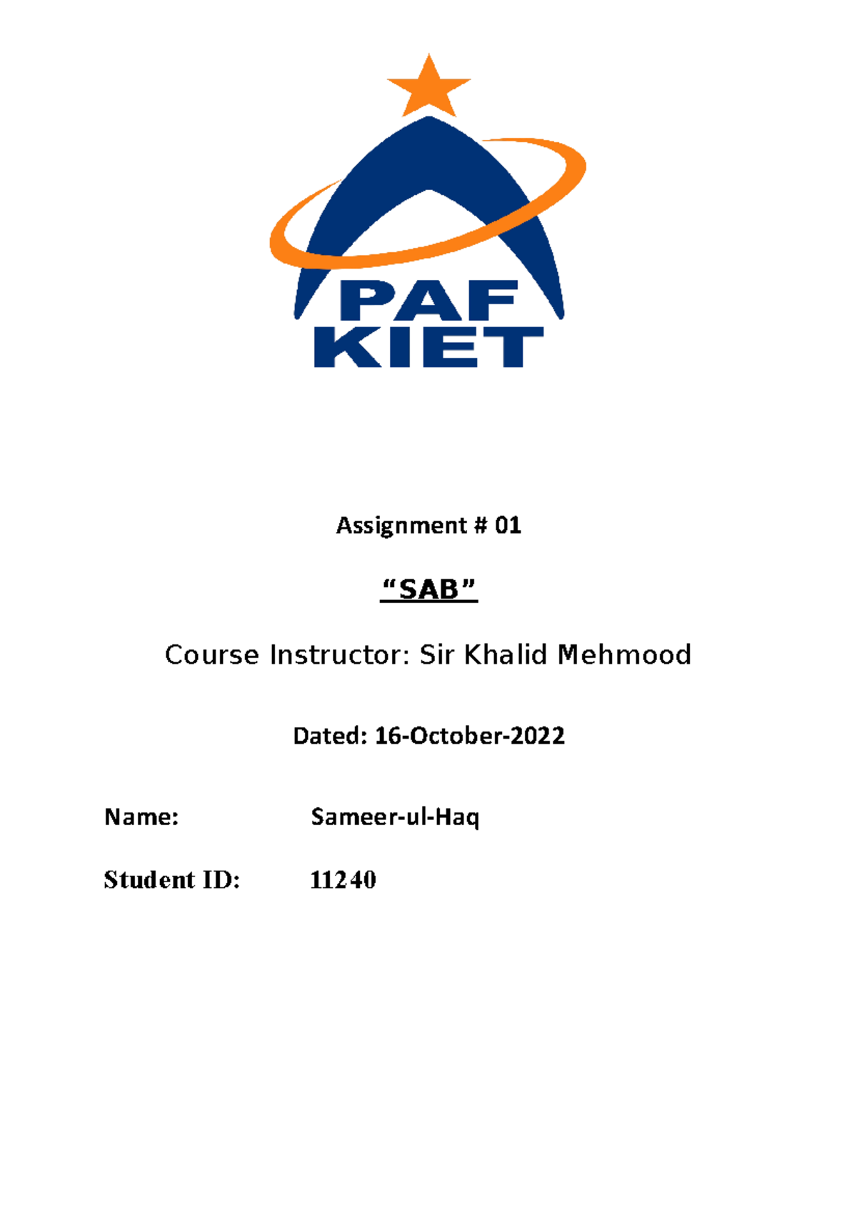 11240 Sameer-ul-Haq (SAB Assignemnt 01) - Assignment # 01 “SAB” Course ...