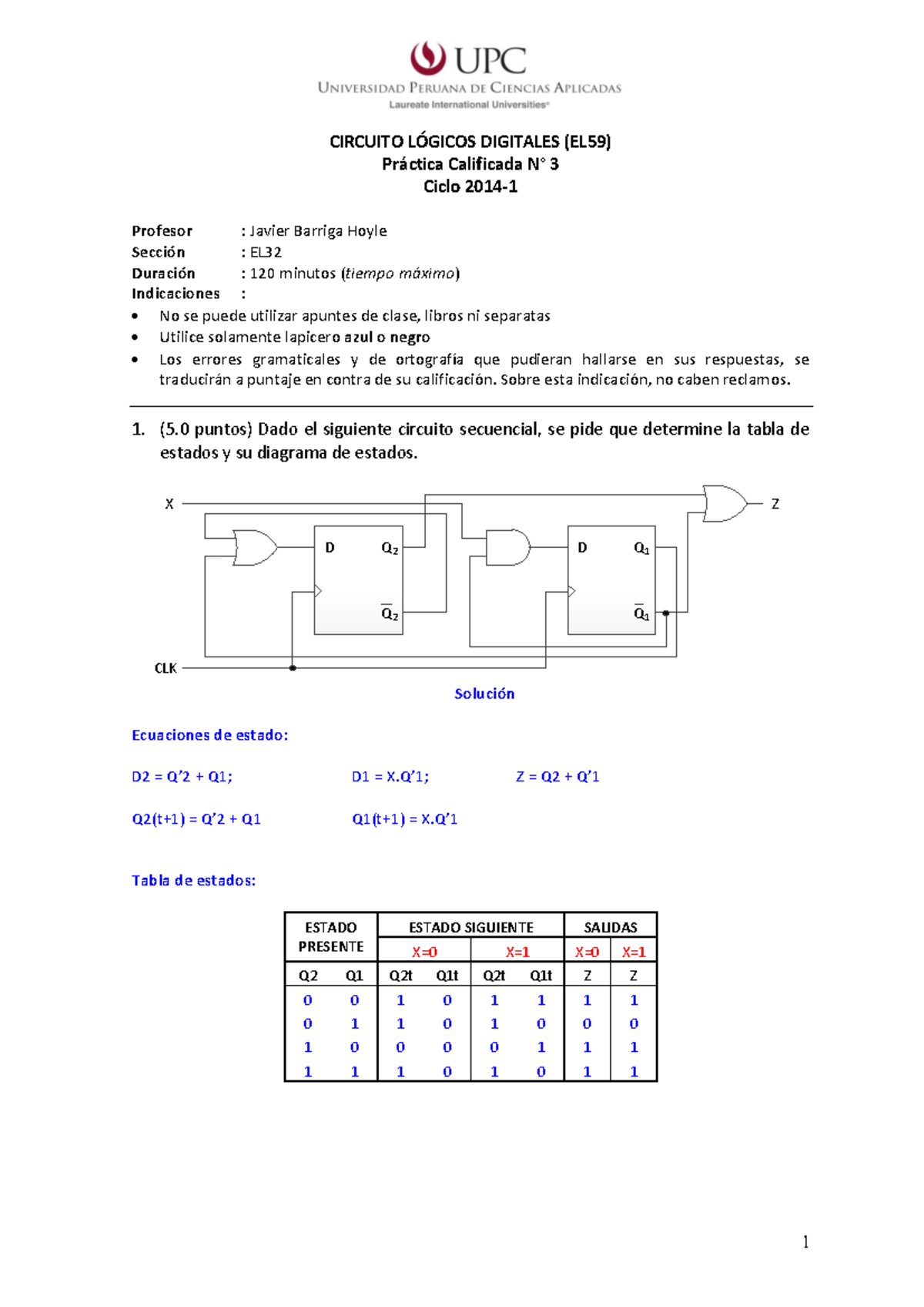 P3 EL59 EL32 2014 1 UPC solucion - CIRCUITO LÓGICOS DIGITALES (EL59) Práctica Calificada N° 3 ...