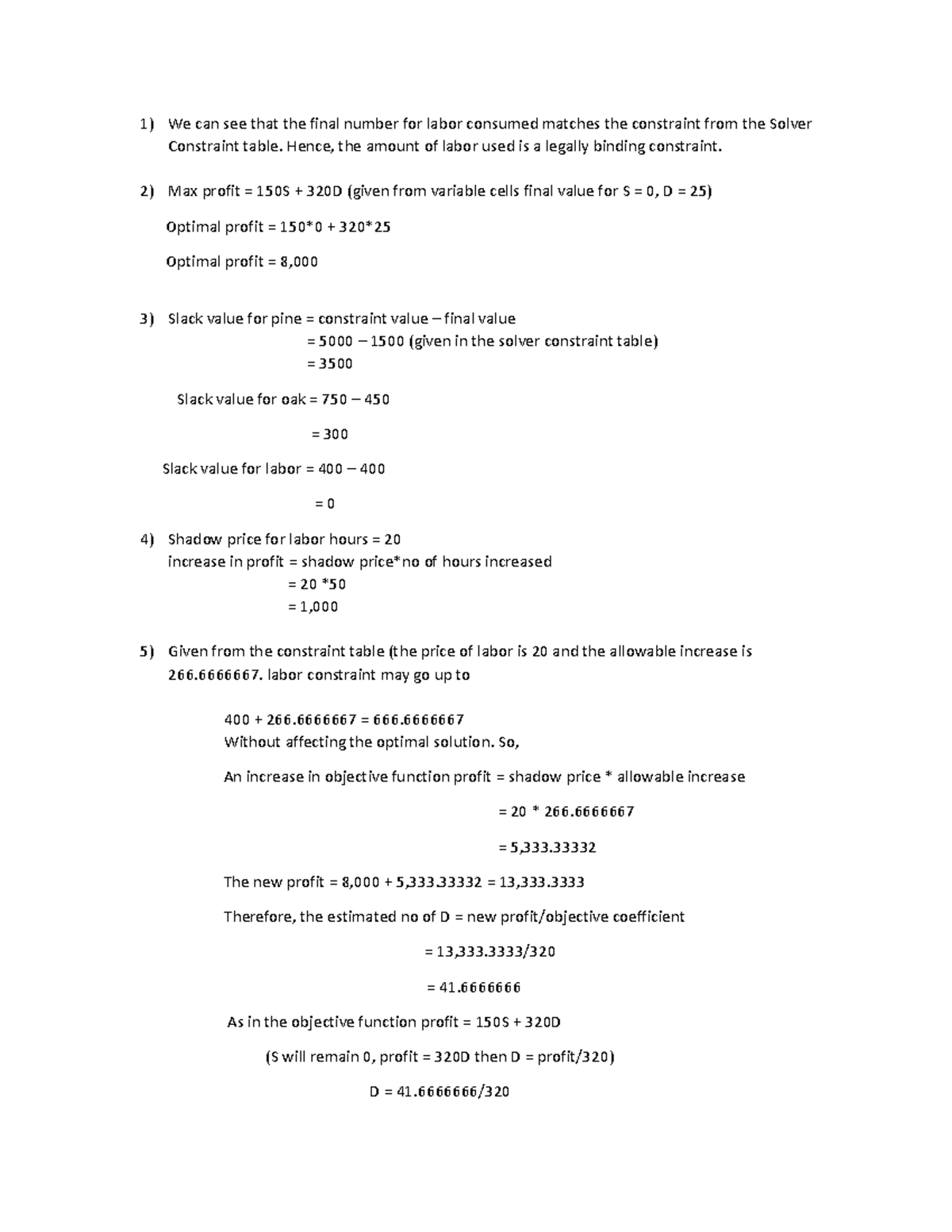 Answer 2 - N/a - We can see that the final number for labor consumed ...