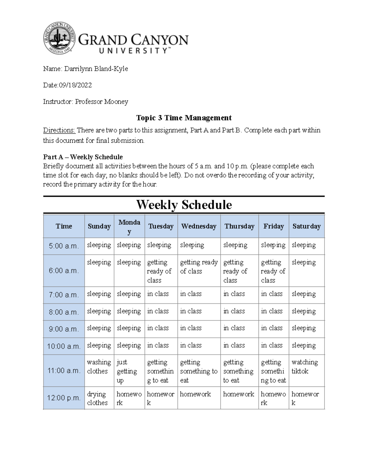 UNV-103-RS-T3 Time Management - Name: Darrilynn Bland-Kyle Date:09/18 ...