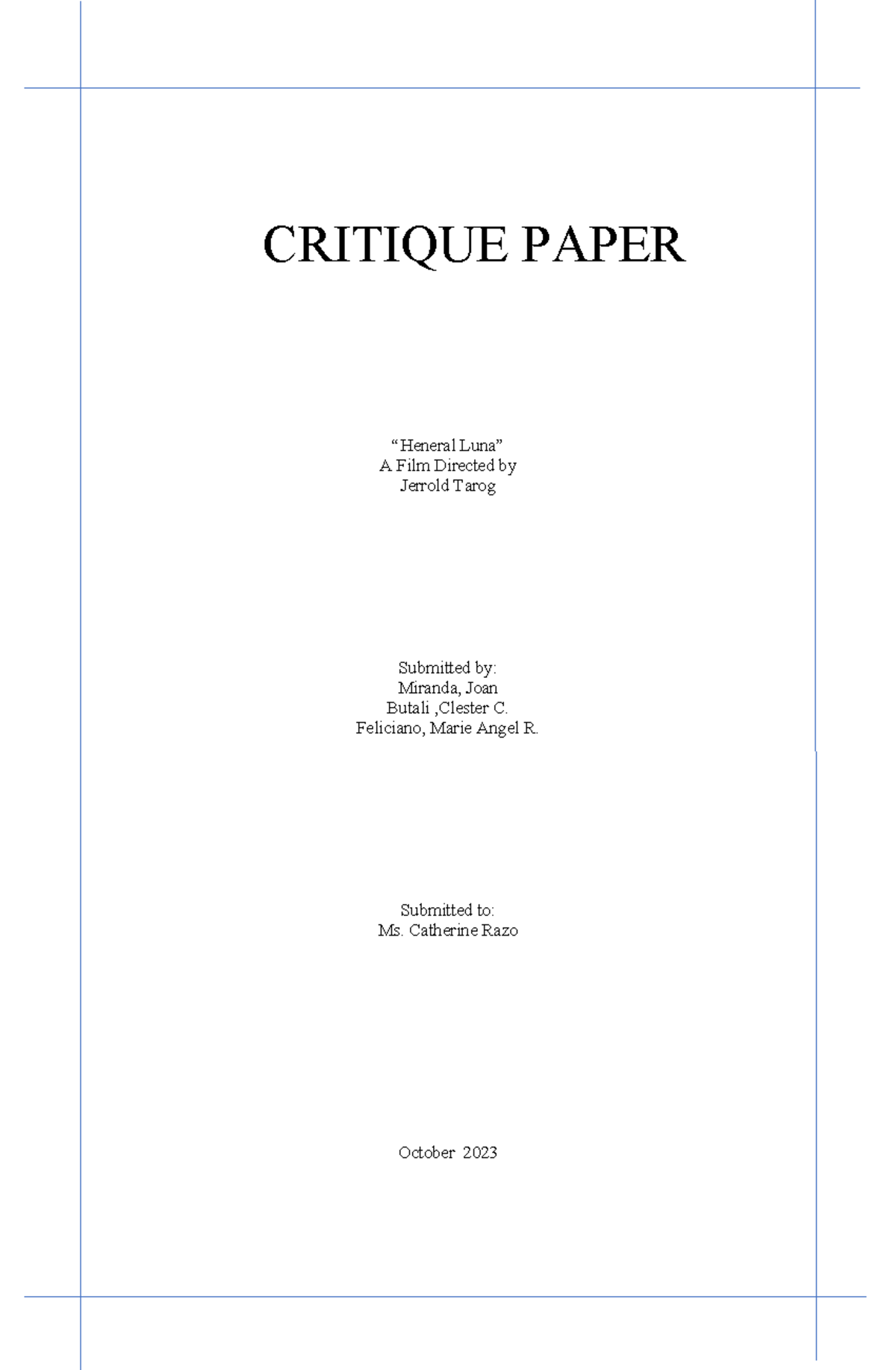 Lunatiko - luna critique - CRITIQUE PAPER “Heneral Luna” A Film ...