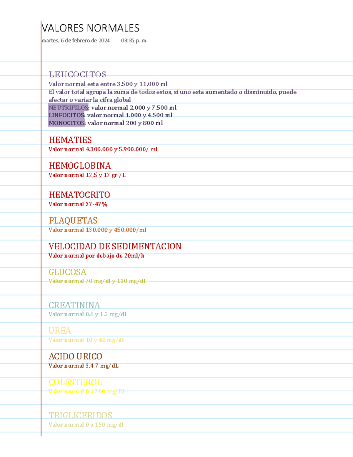 Analisis Valores - LEUCOCITOS Valor normal esta entre 3 y 11 ml El ...