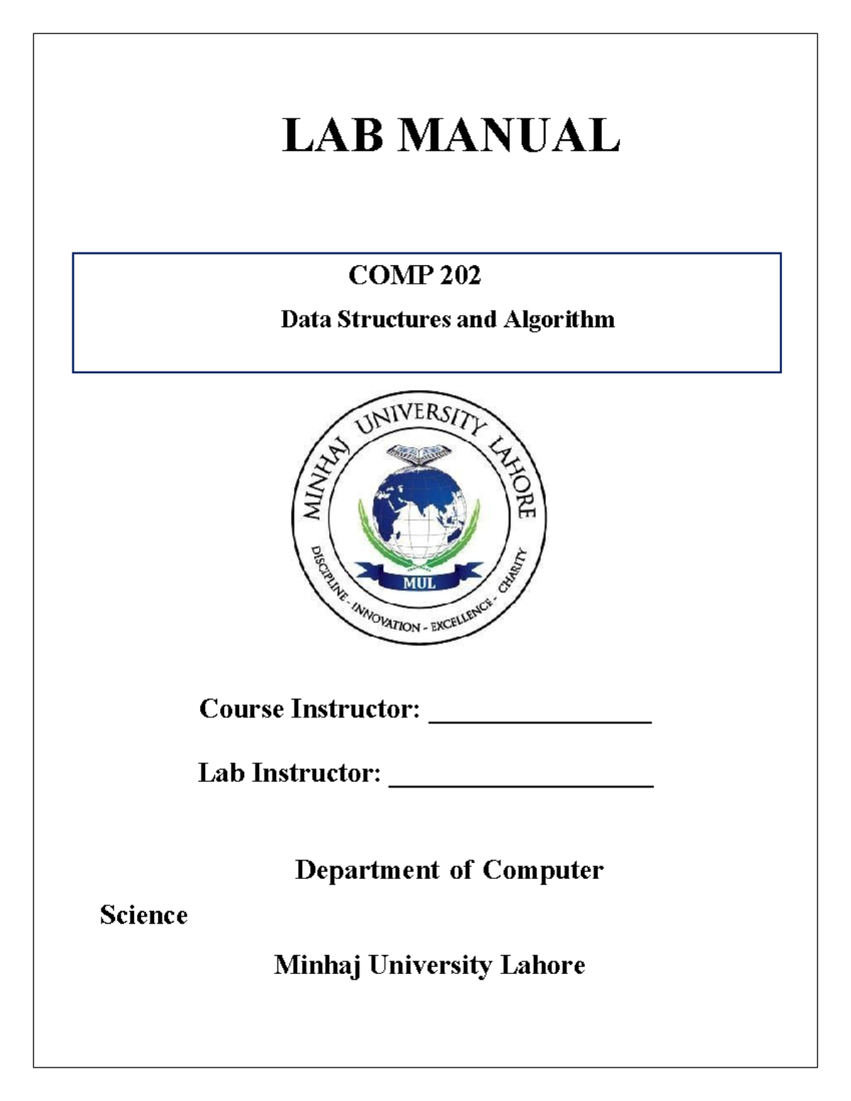 Data Structures and Algorithm Lab Manual - LAB MANUAL Course Instructor: ________________ Lab ...