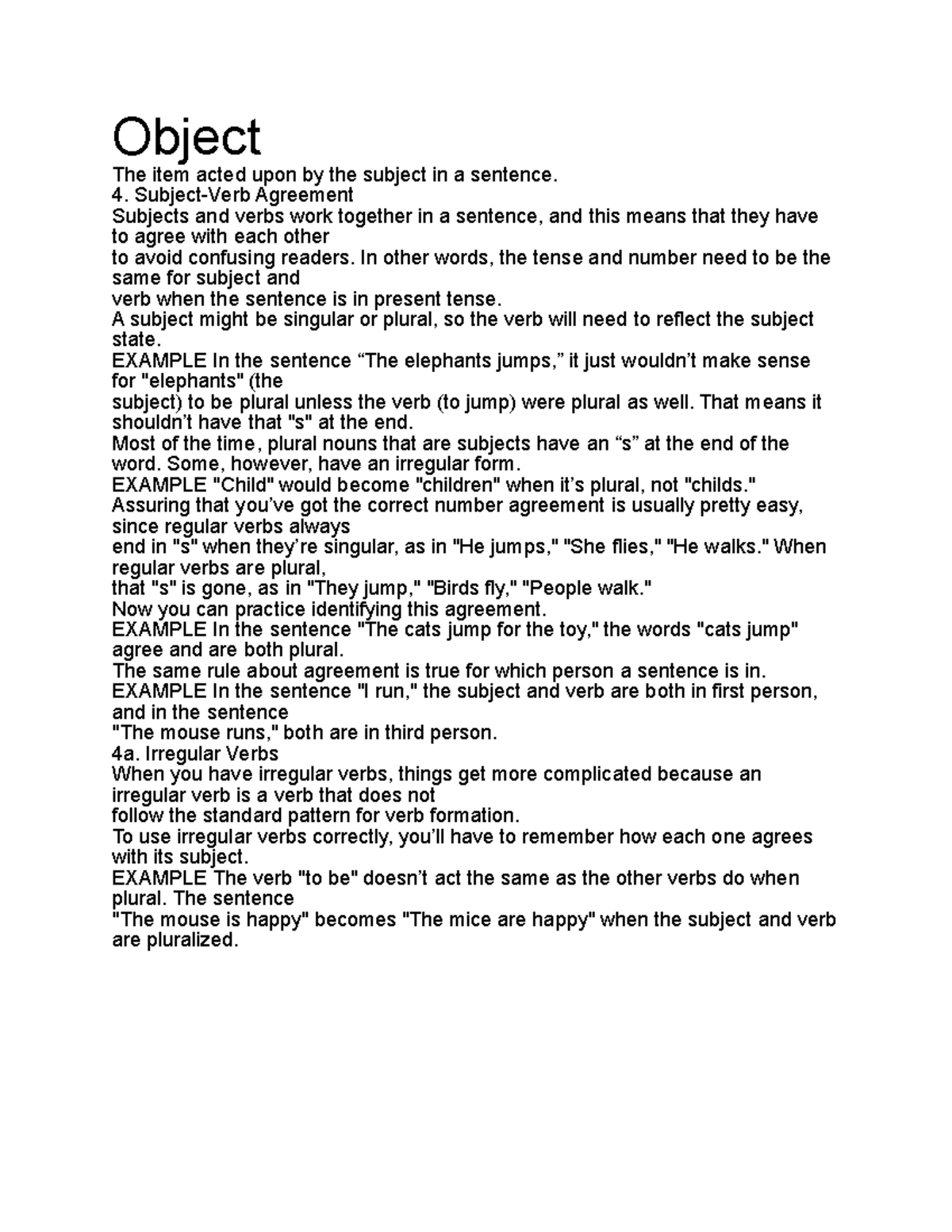 Object - Composition I - Object The item acted upon by the subject in a ...