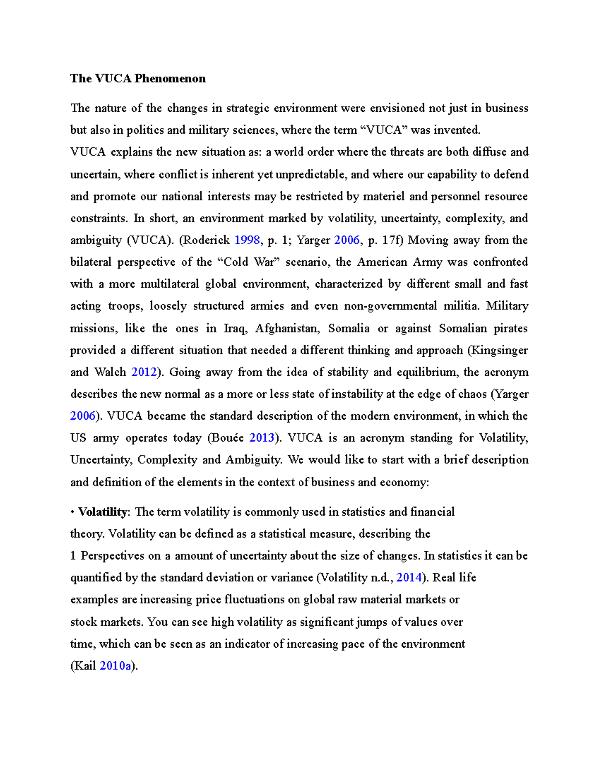 The VUCA Phenomenon - .... - The VUCA Phenomenon The nature of the ...