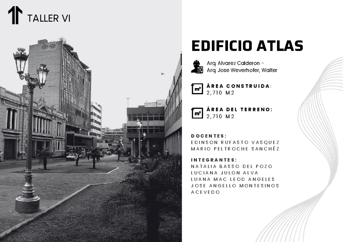 Crítica Edificio Atlas - EDIFICIO ATLAS Arq. Alvarez Calderon - Arq. Jose Weverhofer, Walter Á R ...