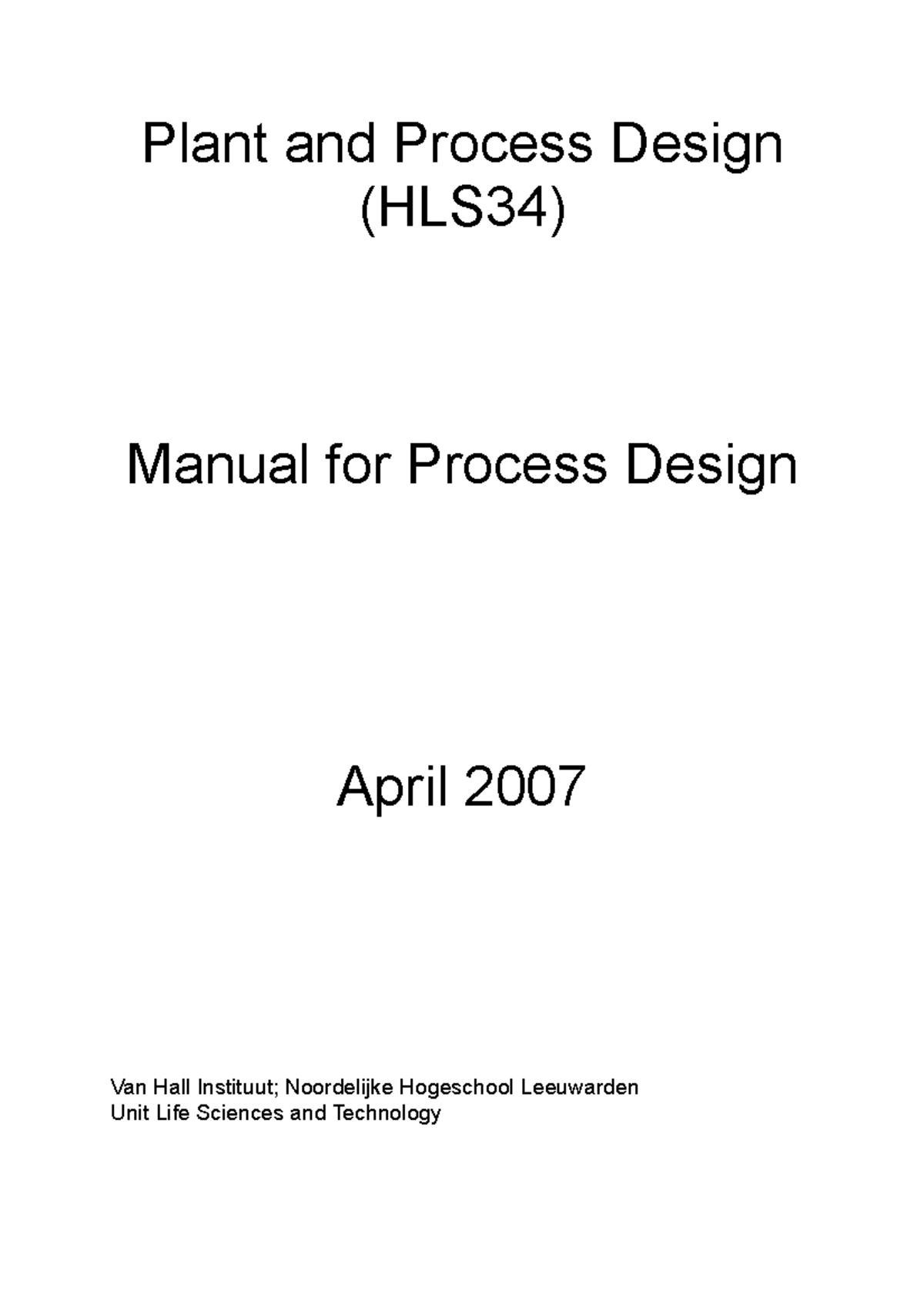 Introduction Process Design - Plant and Process Design (HLS34) Manual ...