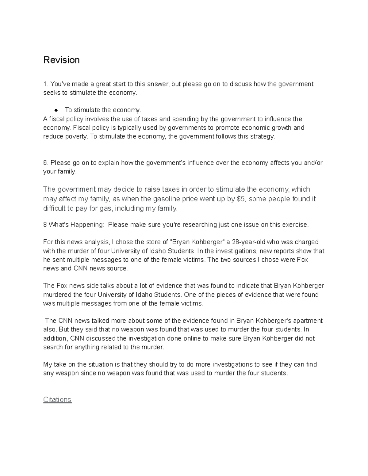 Revision 1 - Revision You’ve made a great start to this answer, but ...