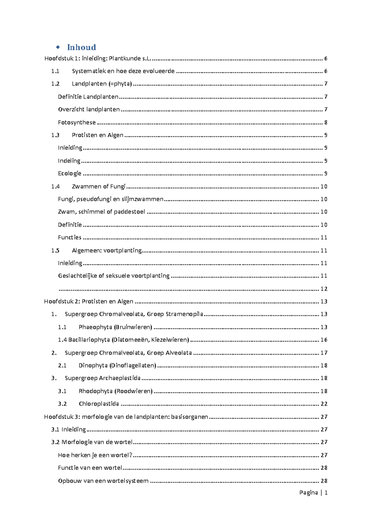 Samenvatting - • Inhoud Hoofdstuk 1: inleiding: Plantkunde s. 1 ...