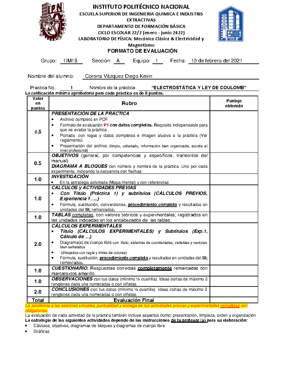 Practica 1 Electricidad y Magnetismo Periodo 2022 - FORMATO DE EVALUACIÓN Grupo: 1IM18 Sección ...