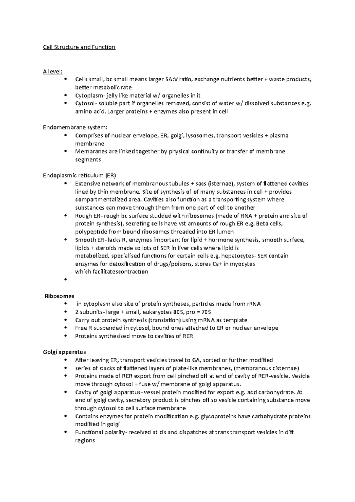 Cell Structure and Function - amino acid. Larger proteins + enzymes ...