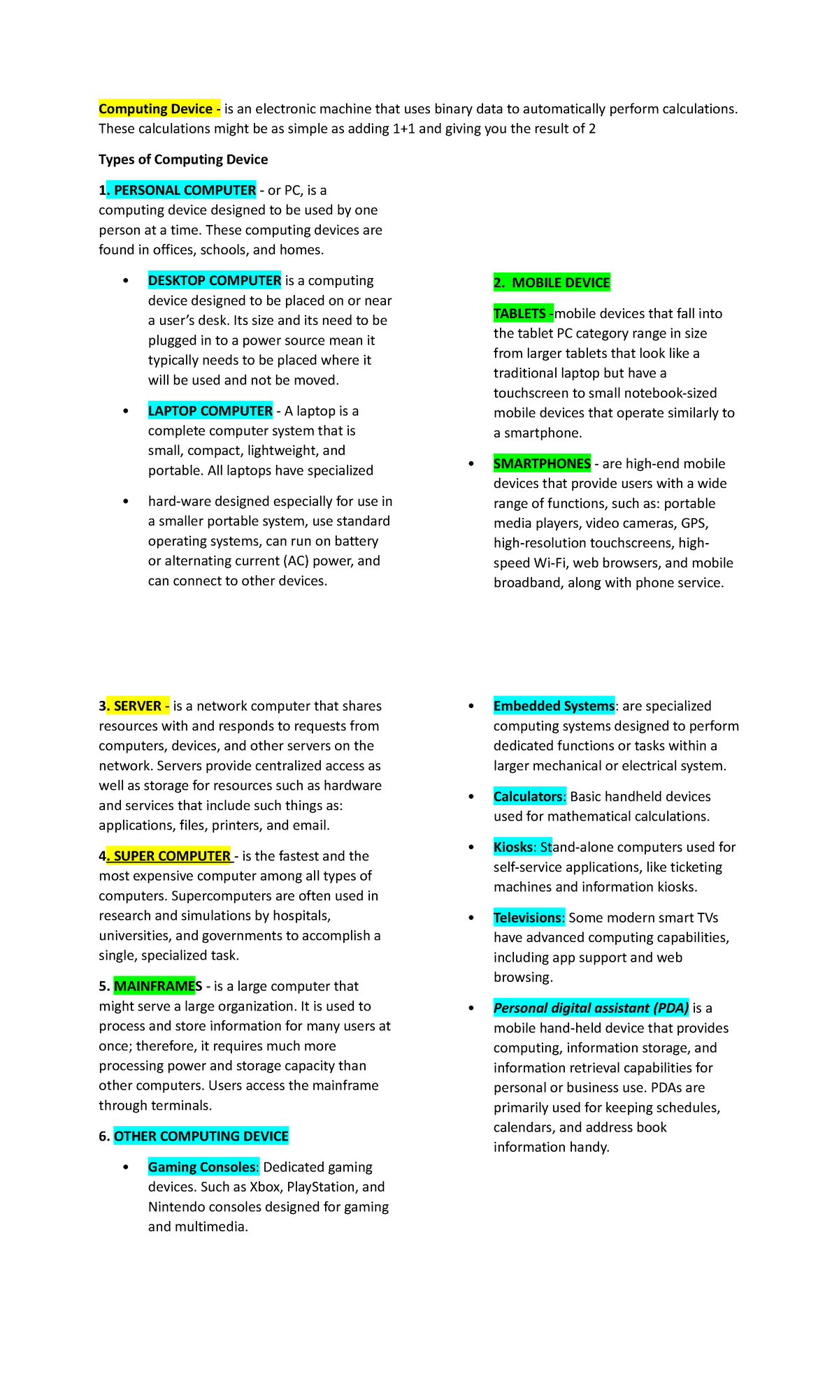 Computing Device - These calculations might be as simple as adding 1+1 and giving you the result ...