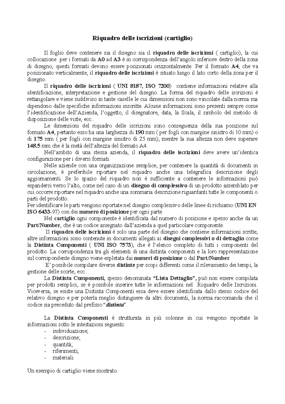 Cartiglio - Riquadro delle iscrizioni (cartiglio) Il foglio deve ...