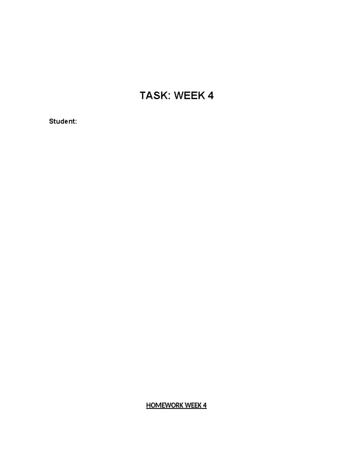 TASK 4 - Ingles II - TASK: WEEK 4 Student: HOMEWORK WEEK 4 - Studocu