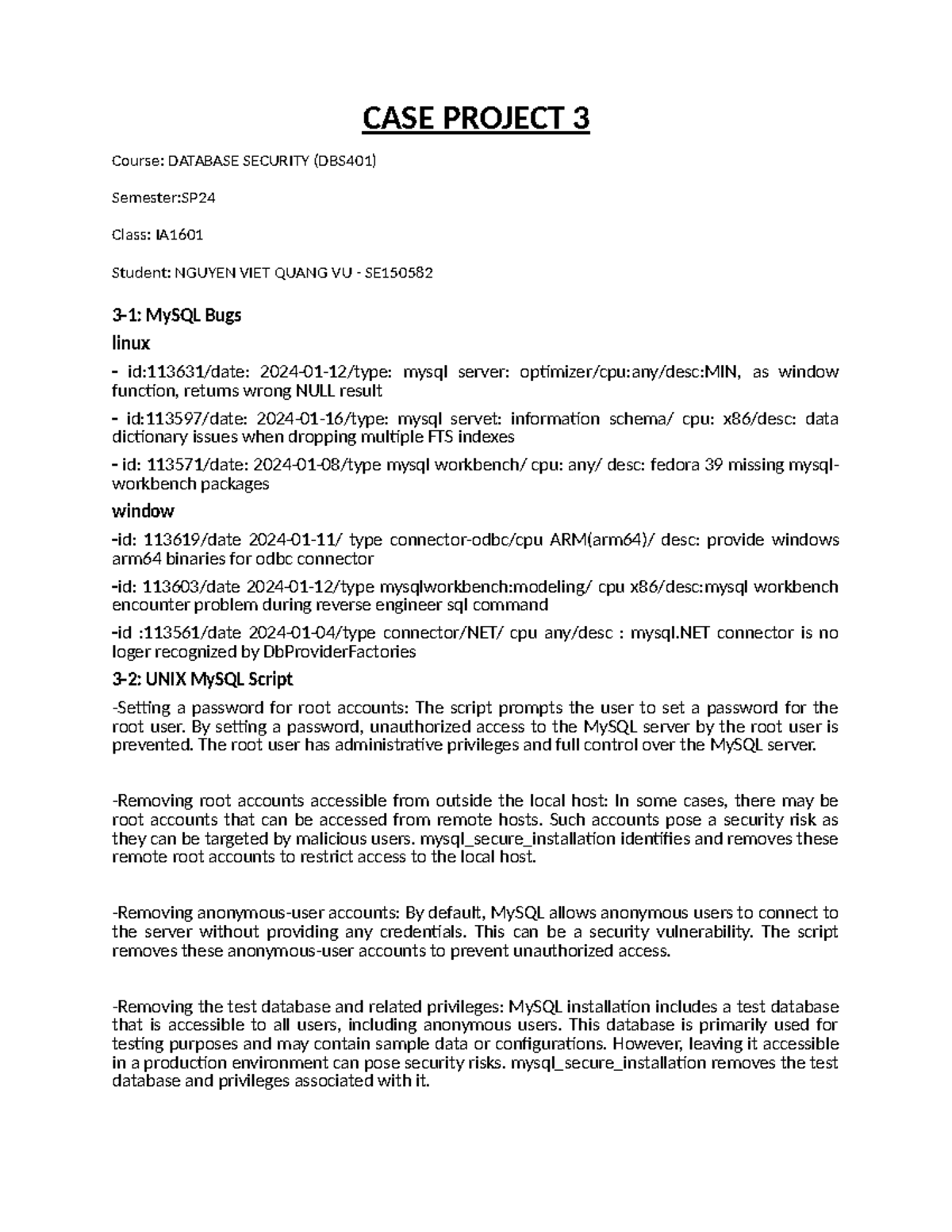 Casestudy 3- Nguyen VIET Quang VU-SE150582 - CASE PROJECT 3 Course: DATABASE SECURITY (DBS401 ...