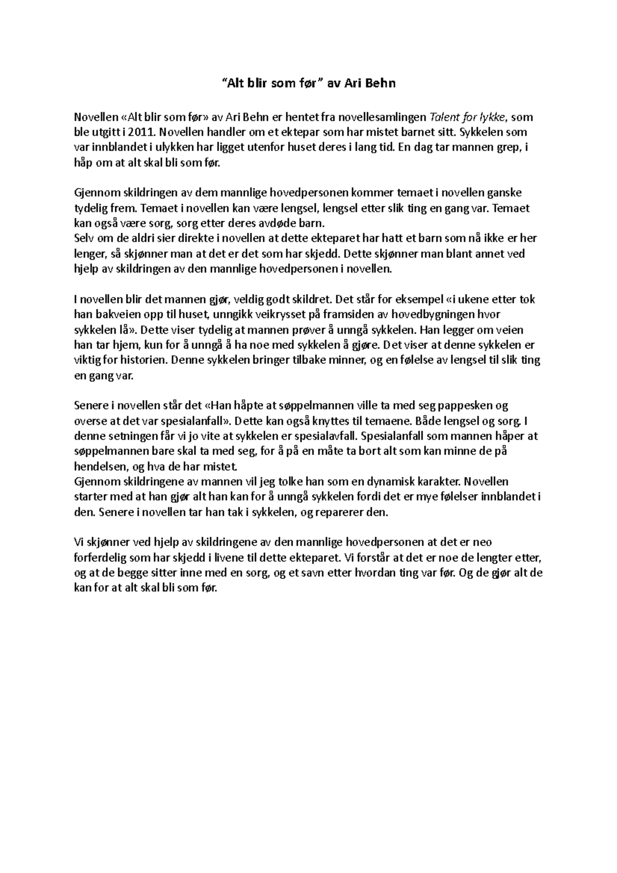 Alt blir som før- novelleanalyse - “Alt blir som før” av Ari Behn ...