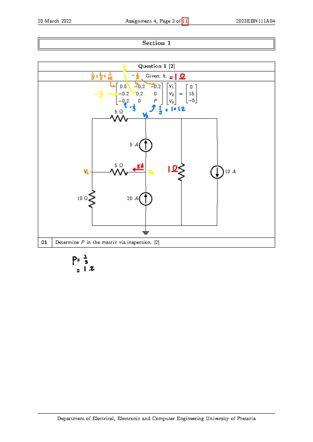 2023EBN111A04 - Assignment 4 - Section 1 Question 1 [2] Given: k. 2 6 4 0. 5 0. 2 0. 2 0. 2 0. 2 ...