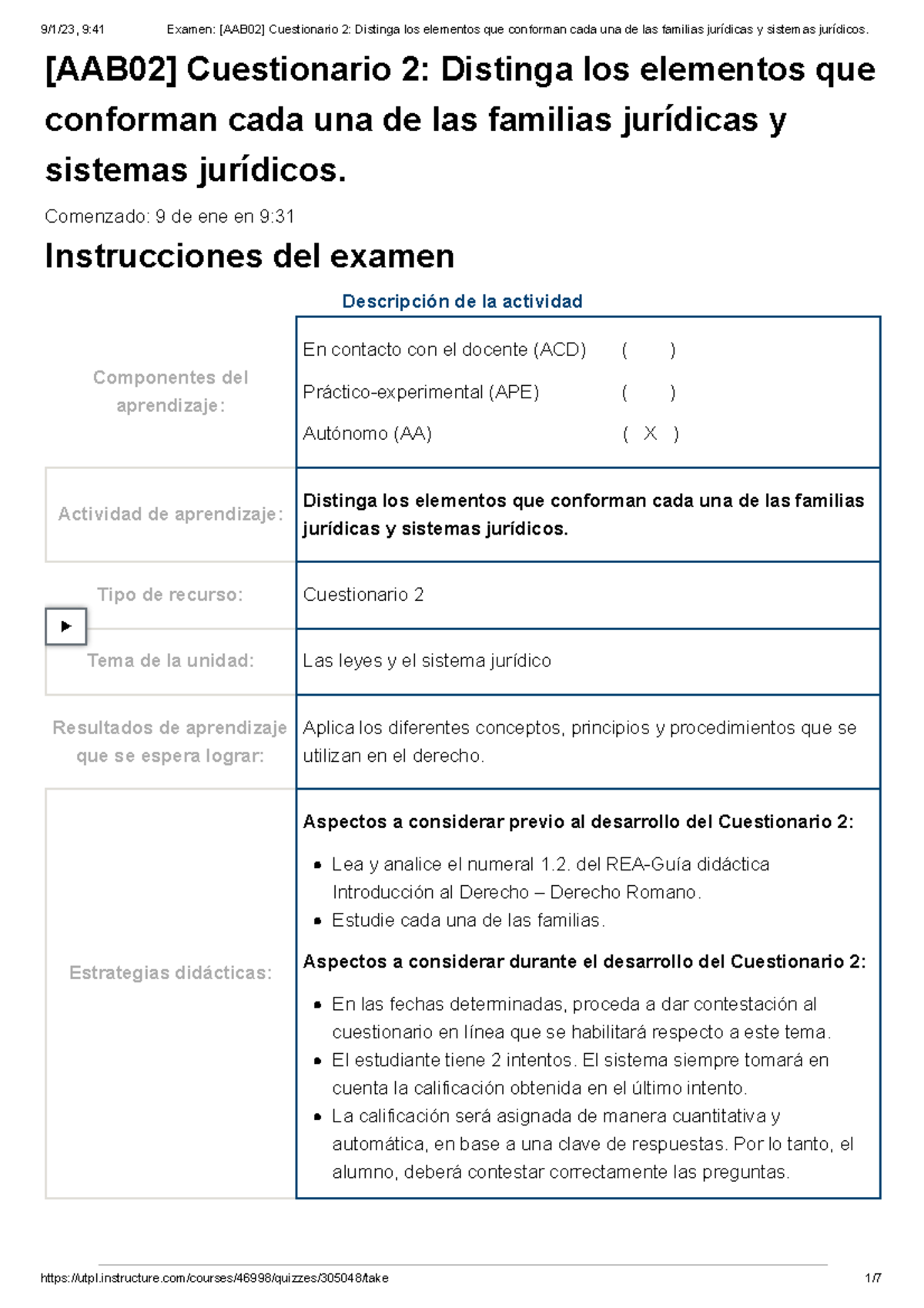 Examen [AAB02] Cuestionario 2 Distinga los elementos que conforman cada una de las familias ...