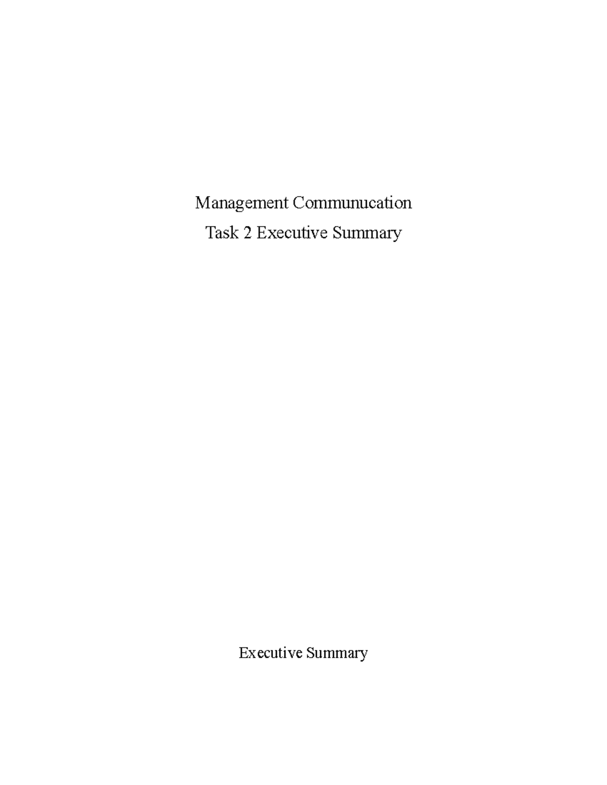 Executive Summary - Management Communucation Task 2 Executive Summary ...