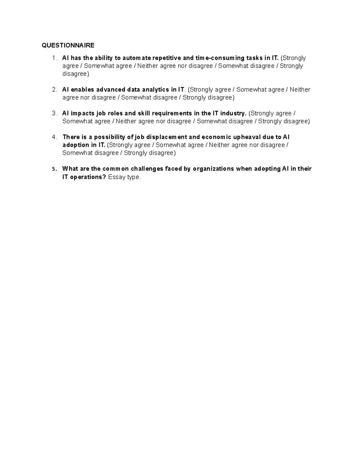 Questionnaire - NONE. - QUESTIONNAIRE AI has the ability to automate ...