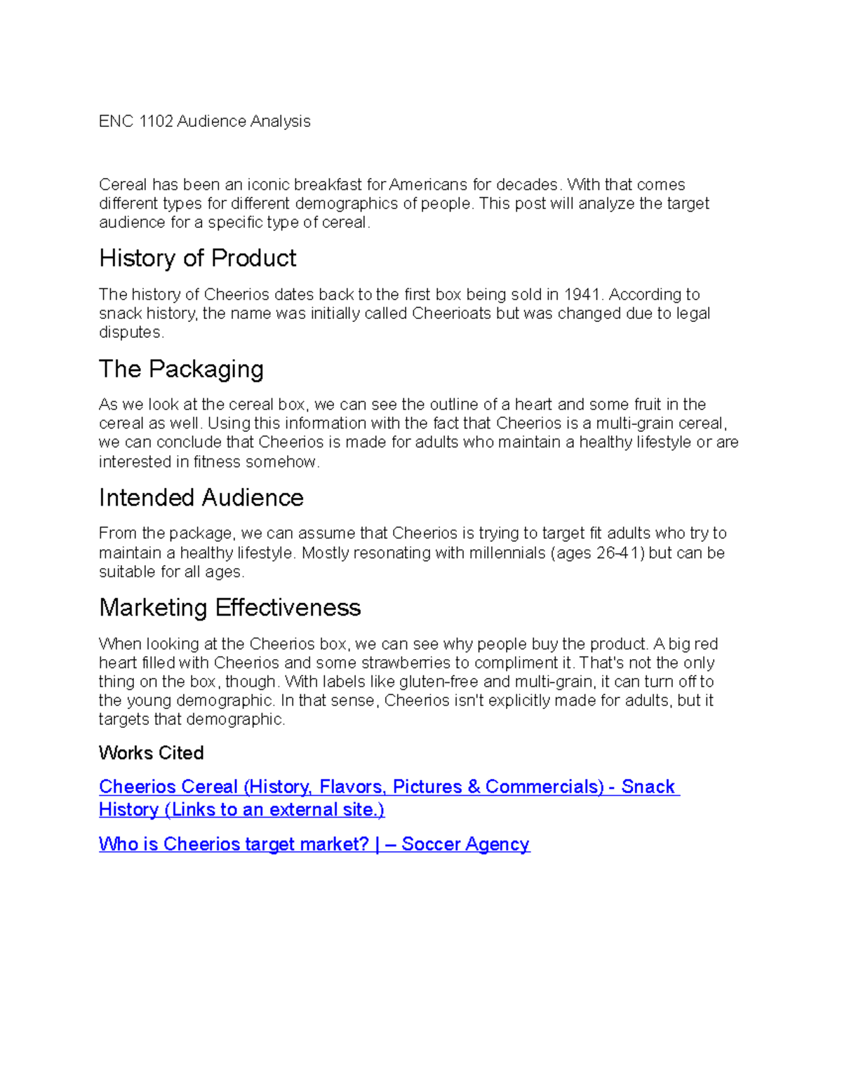 Audince Analysis - ENC 1102 Audience Analysis Cereal has been an iconic ...