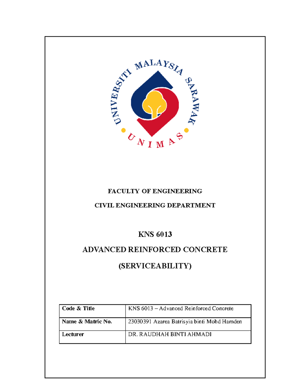 Assignment Serviceability - FACULTY OF ENGINEERING CIVIL ENGINEERING ...