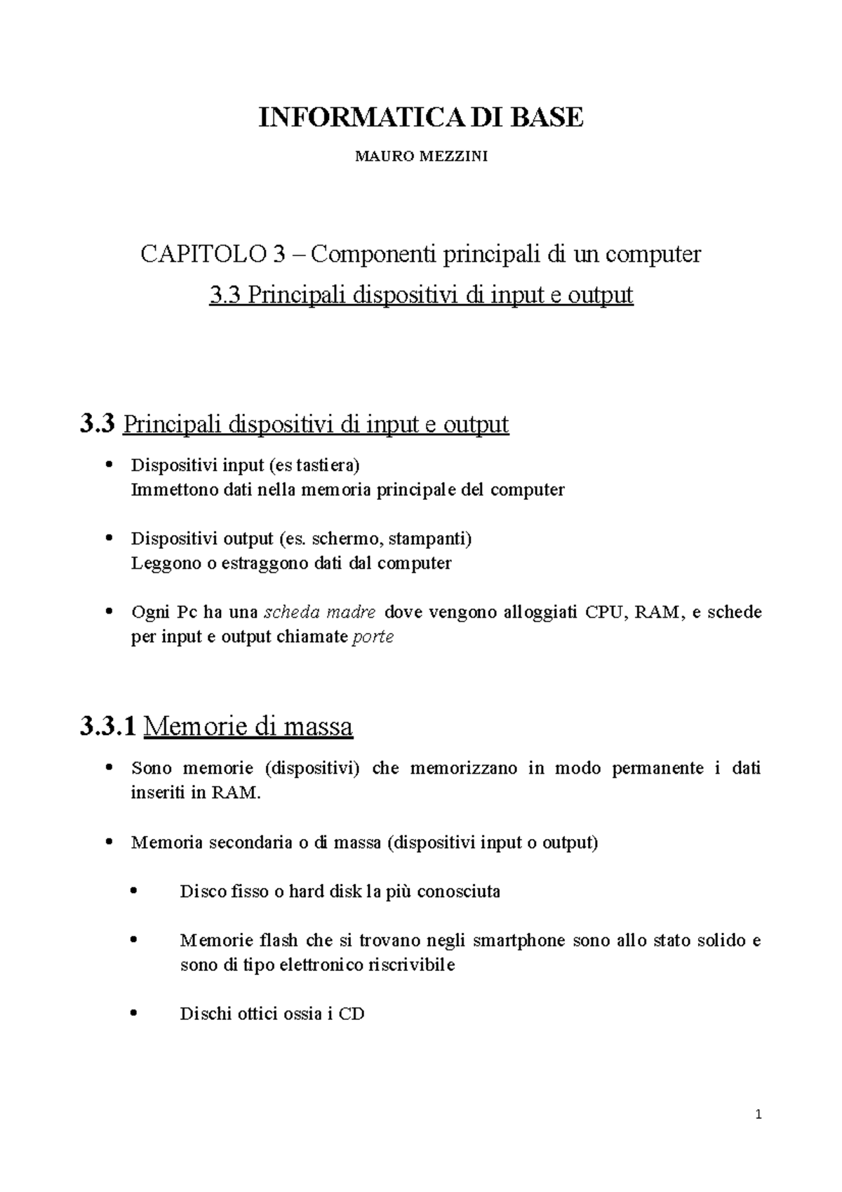 Informatica - mazzini - cap 3.3 Principali dispositivi di input e output - INFORMATICA DI BASE ...