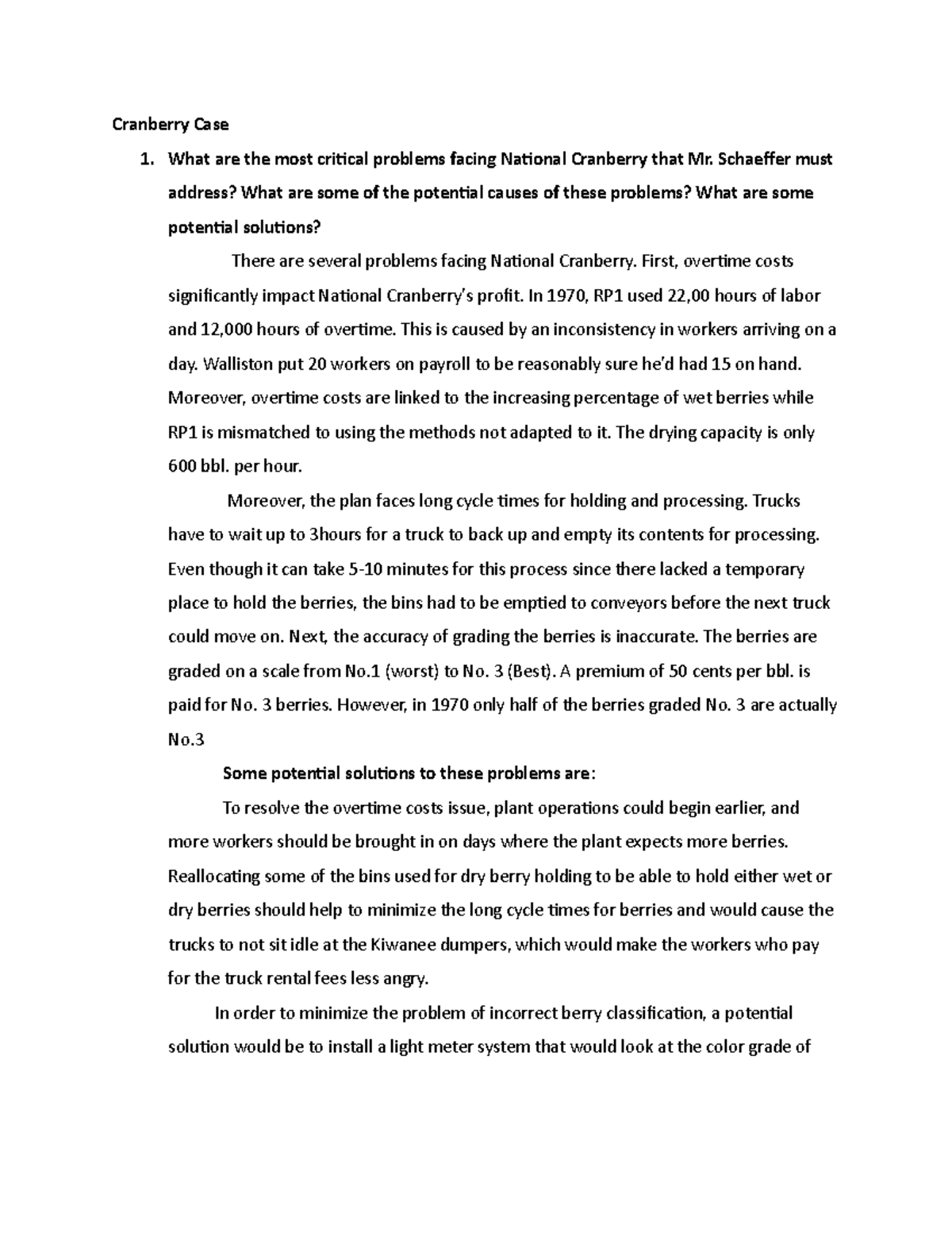Cranberry Case Draft - Cranberry Case 1. What are the most critical ...