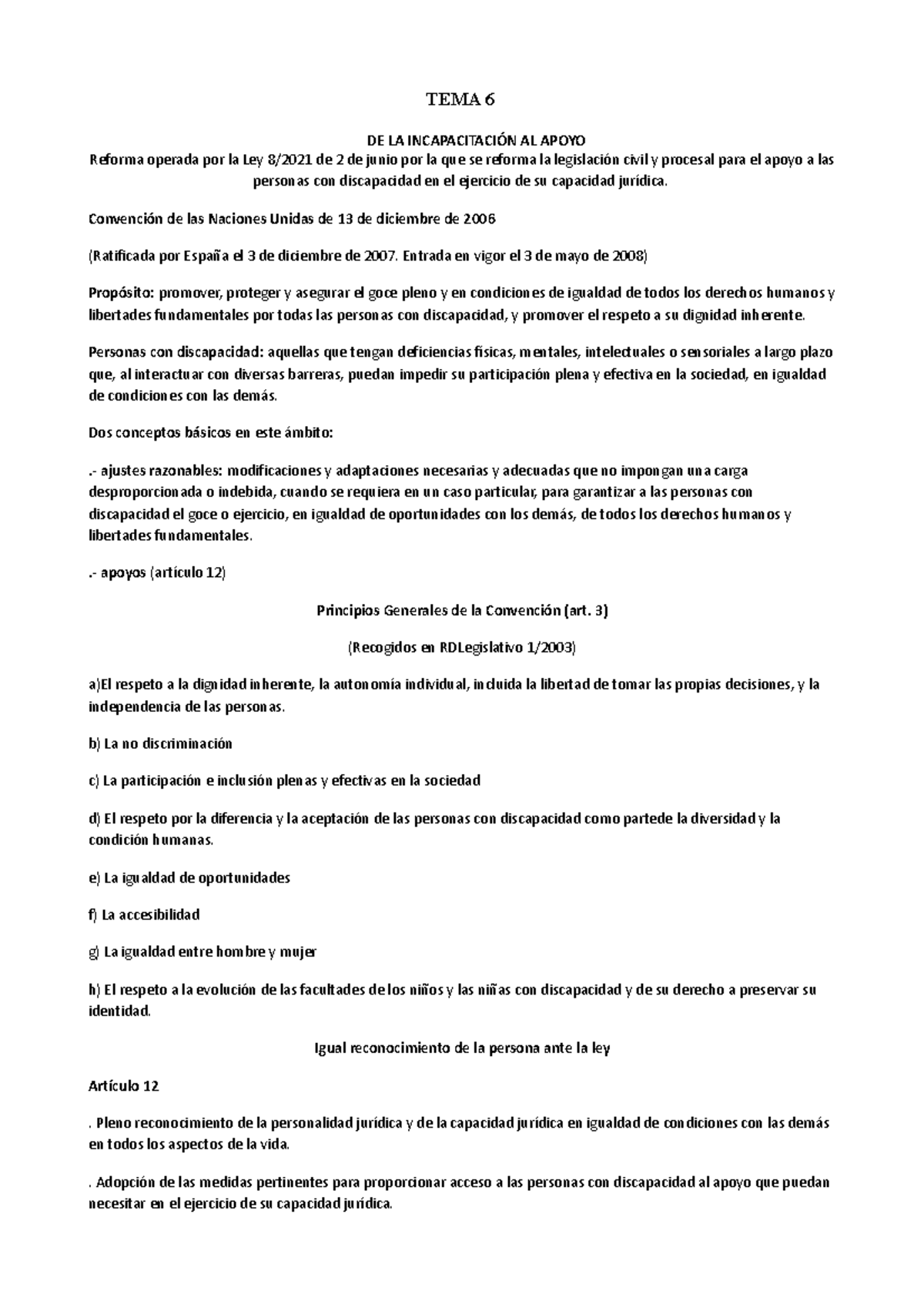 Parte 1 civil - TEMA 6 DE LA INCAPACITACIÓN AL APOYO Reforma operada ...