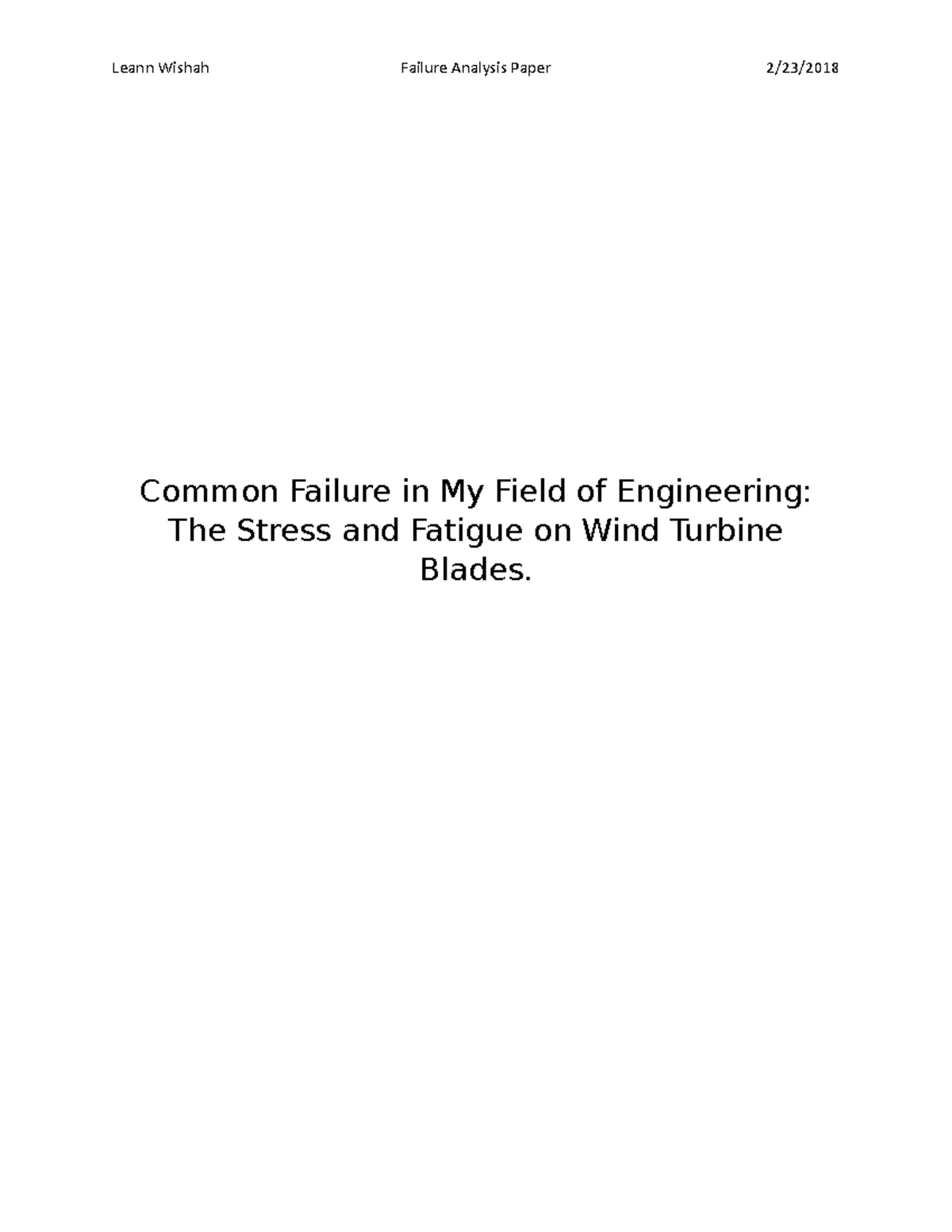 Failure Analysis - Leann Wishah Failure Analysis Paper 2/23/2018 Common ...