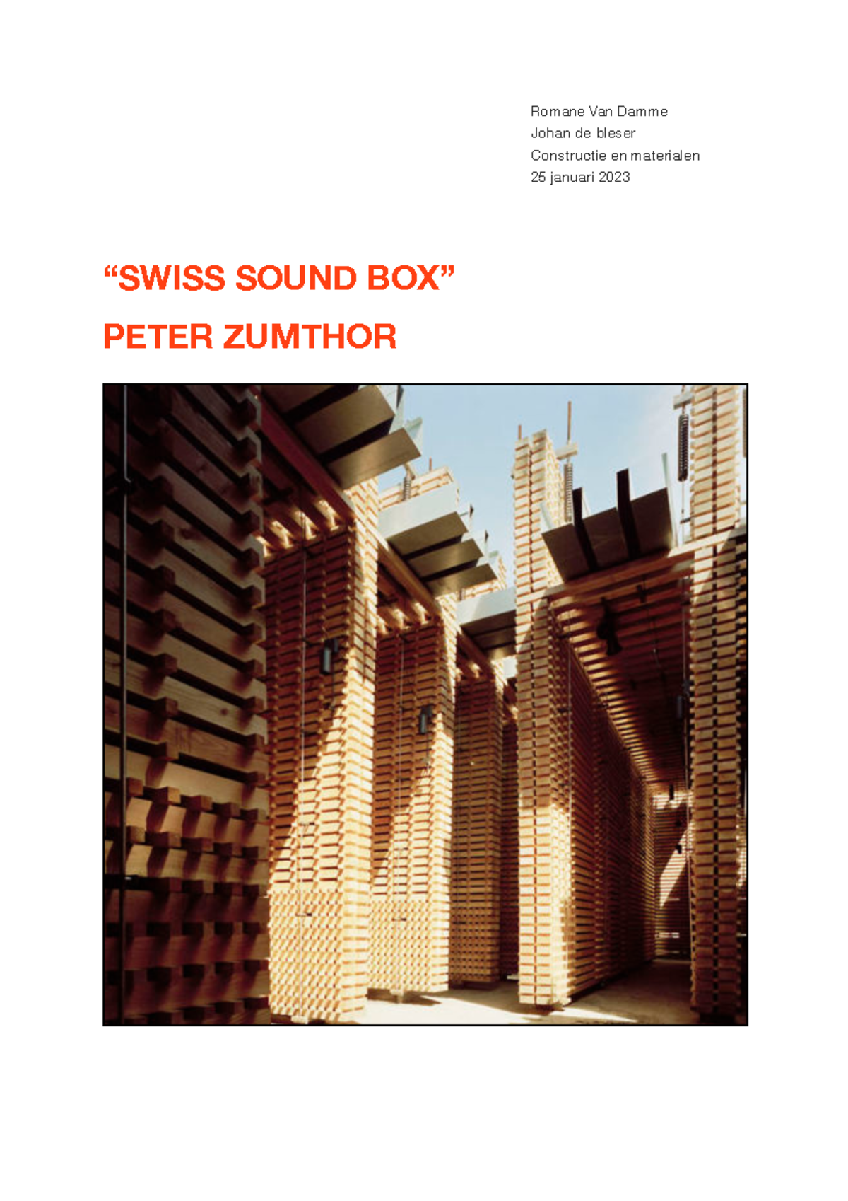1 Peter Zumthor: Swiss Sound BOX - Romane Van Damme Johan de bleser ...