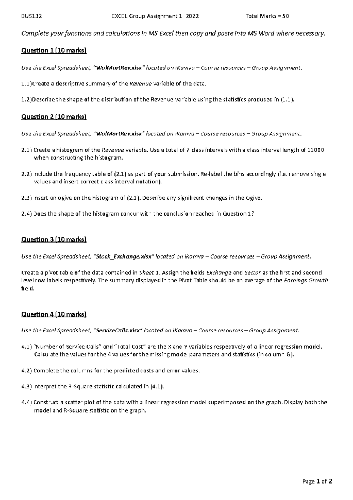 BUS132 Group Assignment 1 Questions 2022 - BUS132 EXCEL Group Assignment 1_2022 Total Marks = 50 ...