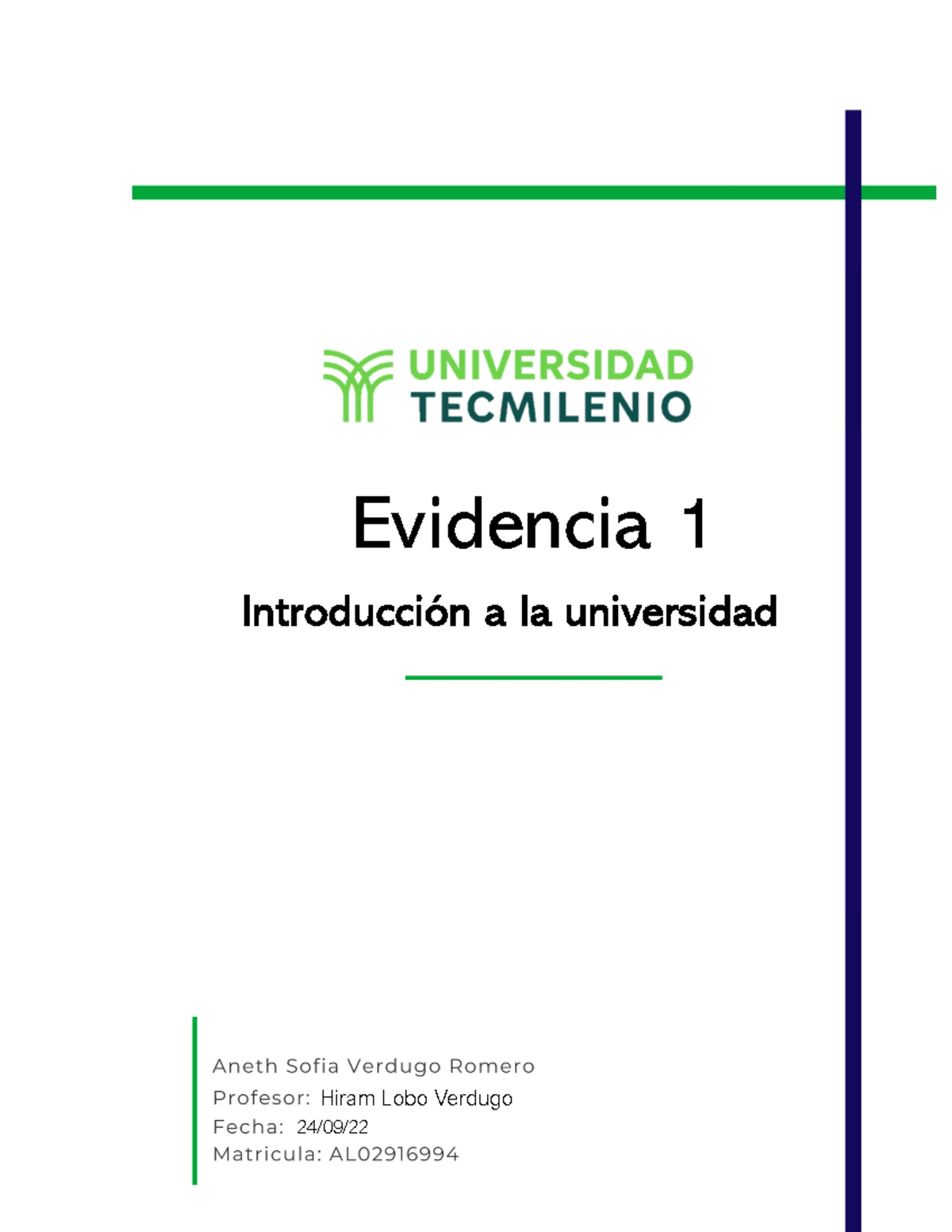 Evidencia 1 - Hiram Lobo Verdugo 24/09/ Evidencia 1 Introducción a la universidad Introducción ...
