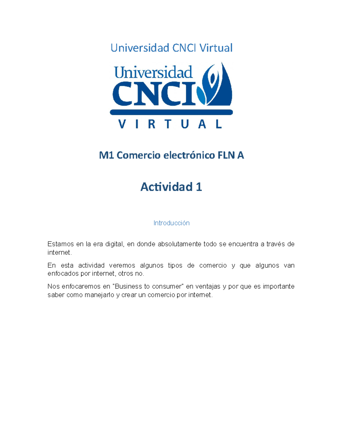 Actividad 1 Comercio Electronico - Universidad CNCI Virtual M1 Comercio electrónico FLN A ...