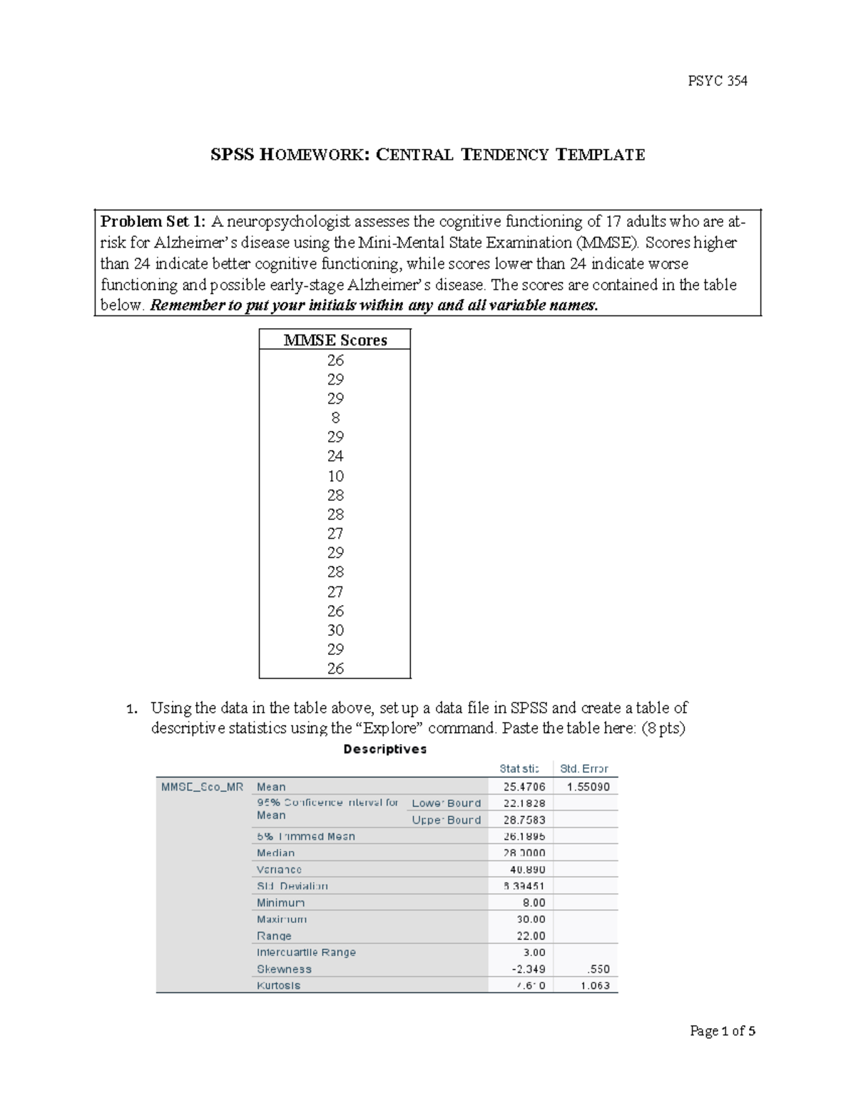 SPSS Homework Central Tendency Template - SPSS HOMEWORK: CENTRAL TENDENCY TEMPLATE Problem Set 1 ...